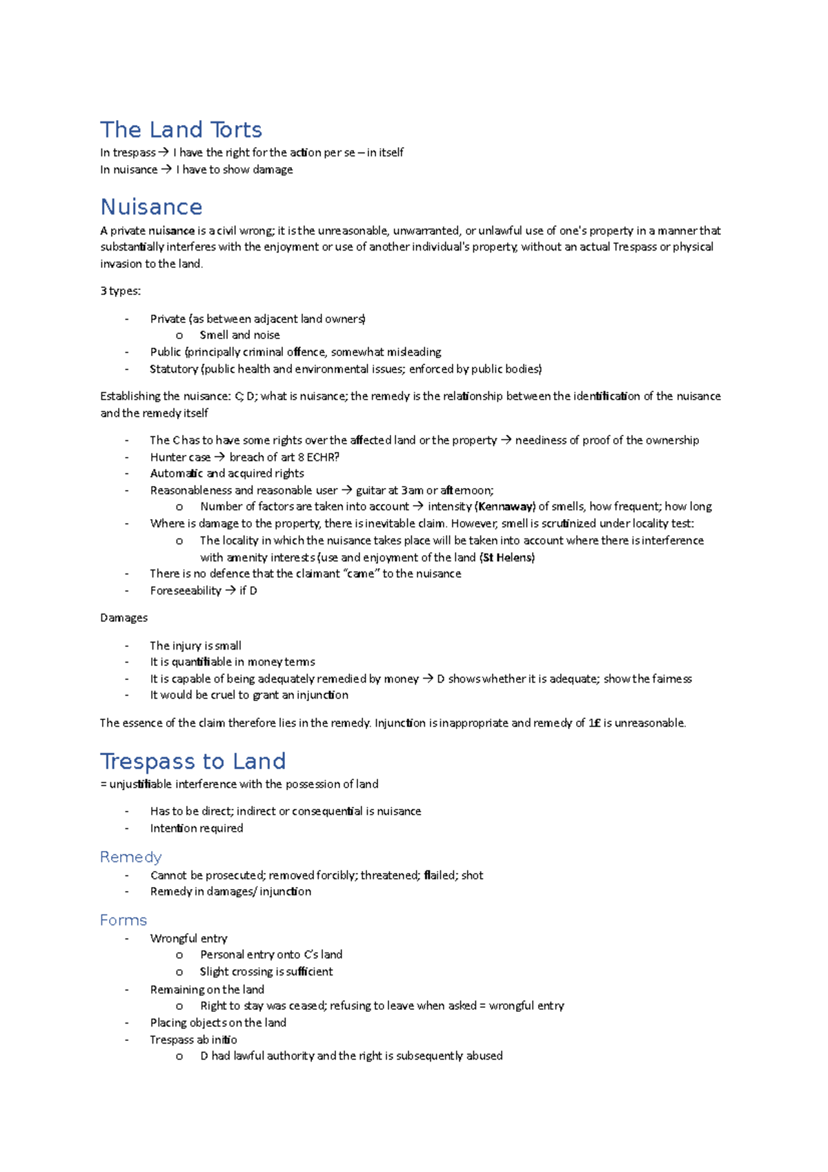 The Land Torts - 3 types: Private (as between adjacent land owners) o ...