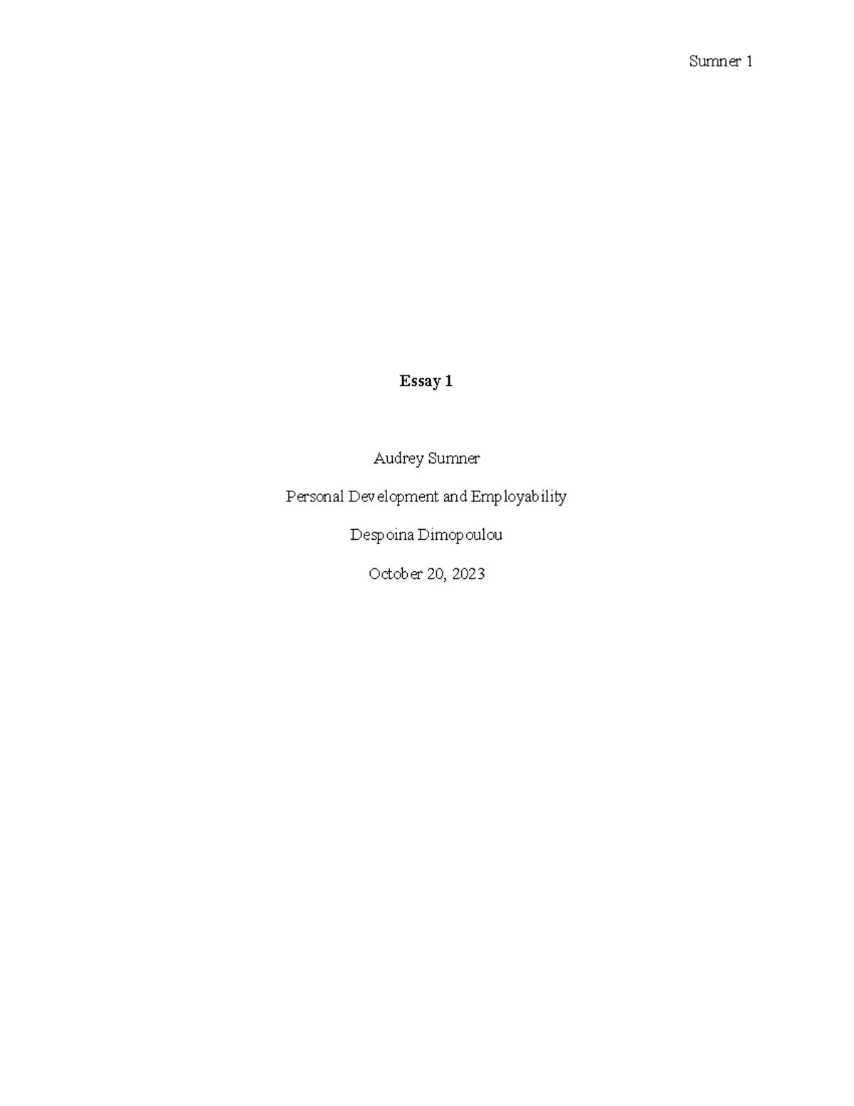 Personal Development and Employability- essay 1 - Essay 1 Audrey Sumner ...