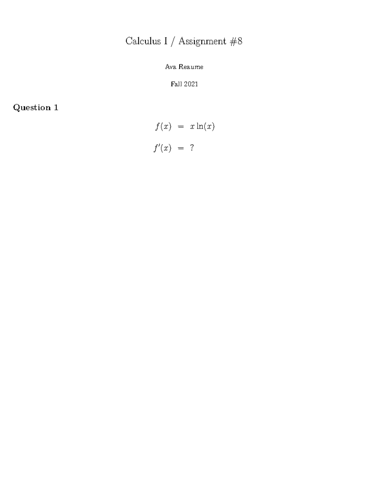 Assignment 8 - Calculus homework example - Calculus I / Assignment Ava ...