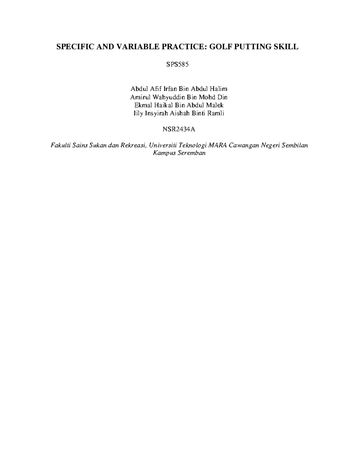 Journal Article Review - SPECIFIC AND VARIABLE PRACTICE: GOLF PUTTING ...