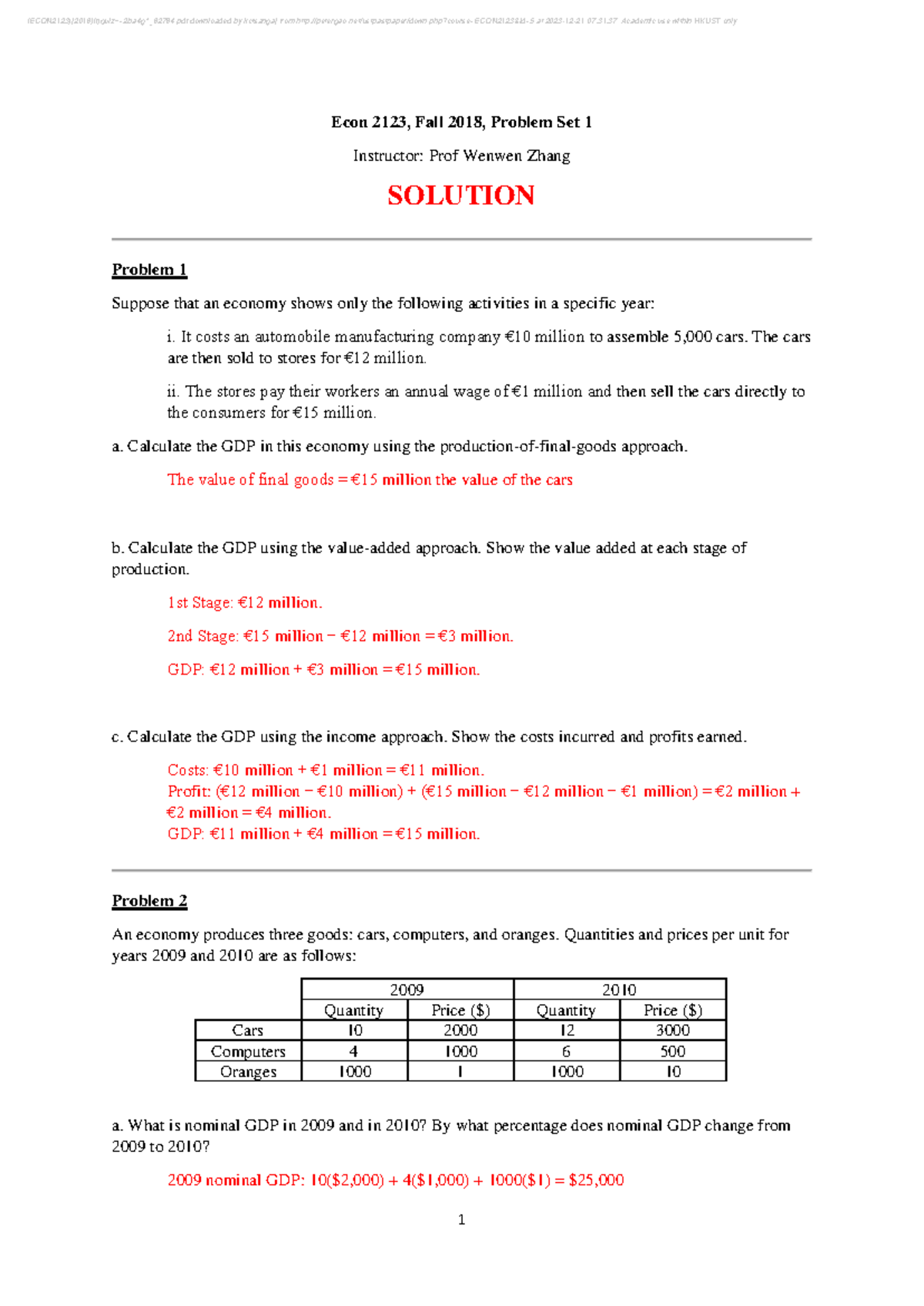 [ECON 2123] 2018 Quiz - Econ 2123, Fall 2018, Problem Set 1 Instructor: Prof Wenwen Zhang ...