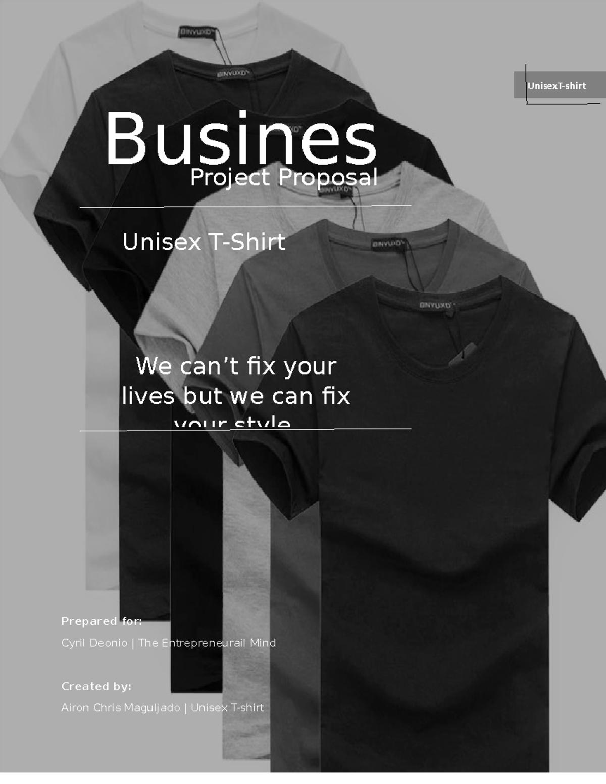 03 Performance Task 1 - UnisexT-shirt Busines Project Proposal Unisex T ...
