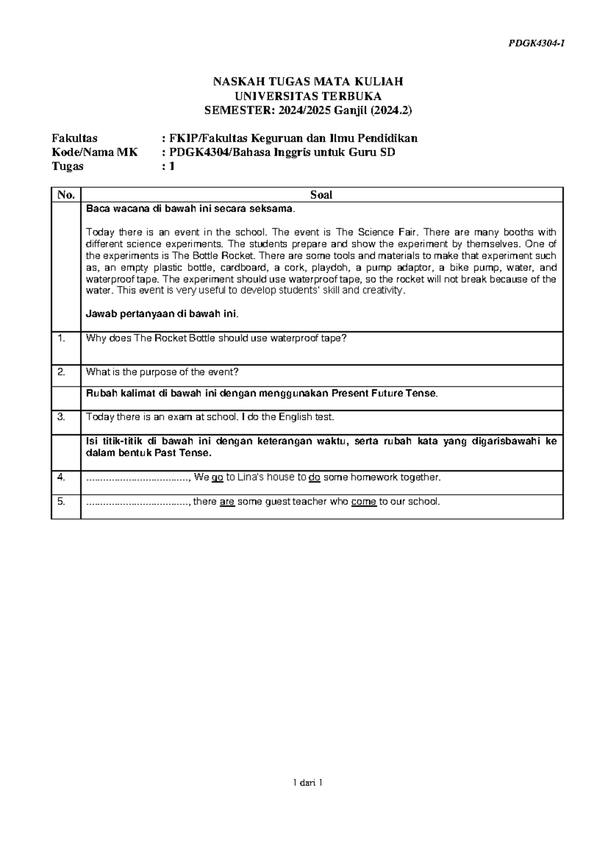 Soal pdgk4304 tmk1 1 - soal UT TMK - PDGK4304- 1 1 dari 1 NASKAH TUGAS MATA KULIAH UNIVERSITAS ...