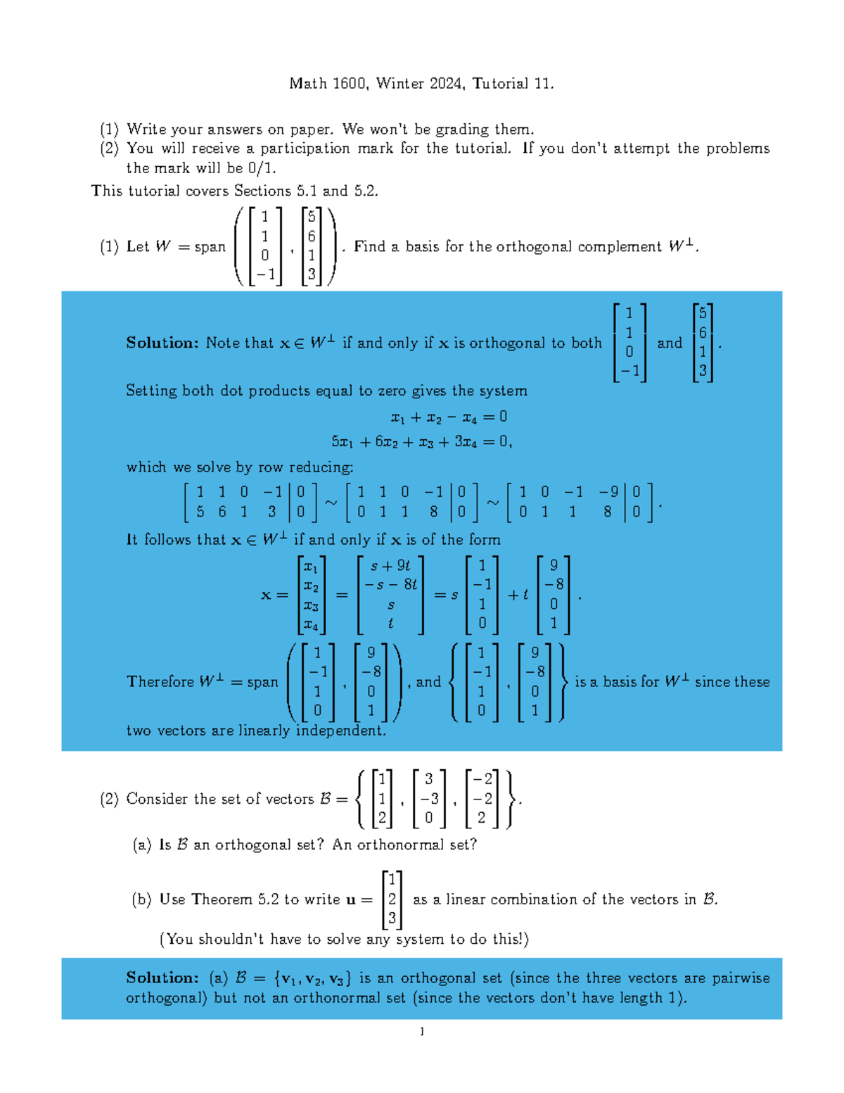 Tutorial 11Solutions - Math 1600, Winter 2024, Tutorial 11. (1) Write ...