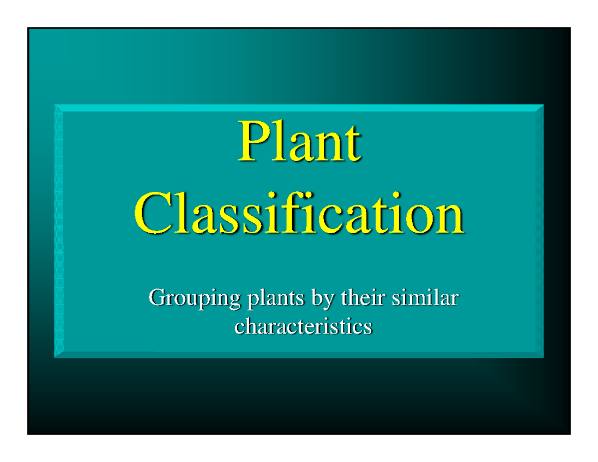 Plant Classification Plant Classification Grouping Plants By Their