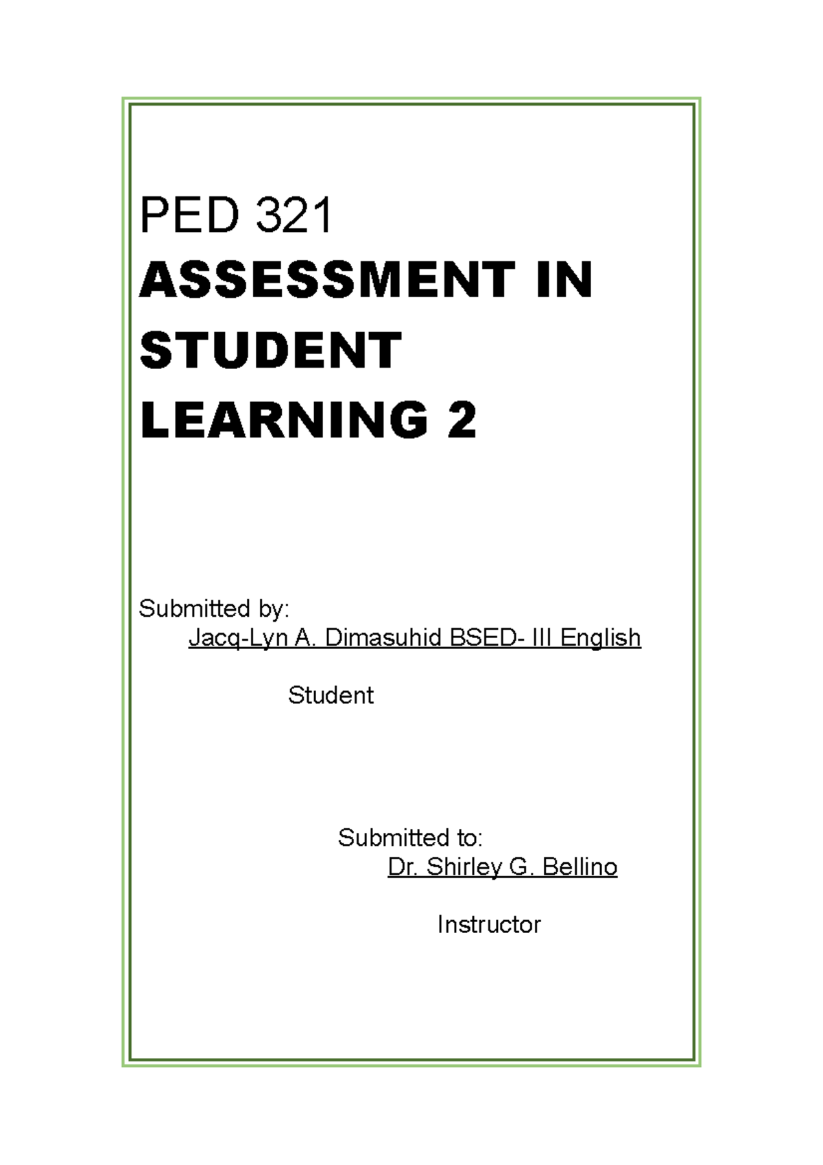 PED 321 Final NO Answer - Guide Question - PED 321 ASSESSMENT IN ...