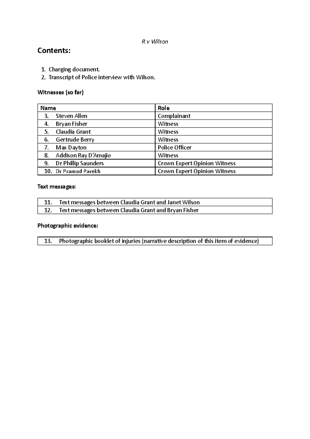 Evidence file - R v Wilson Contents: Charging document. Transcript of ...