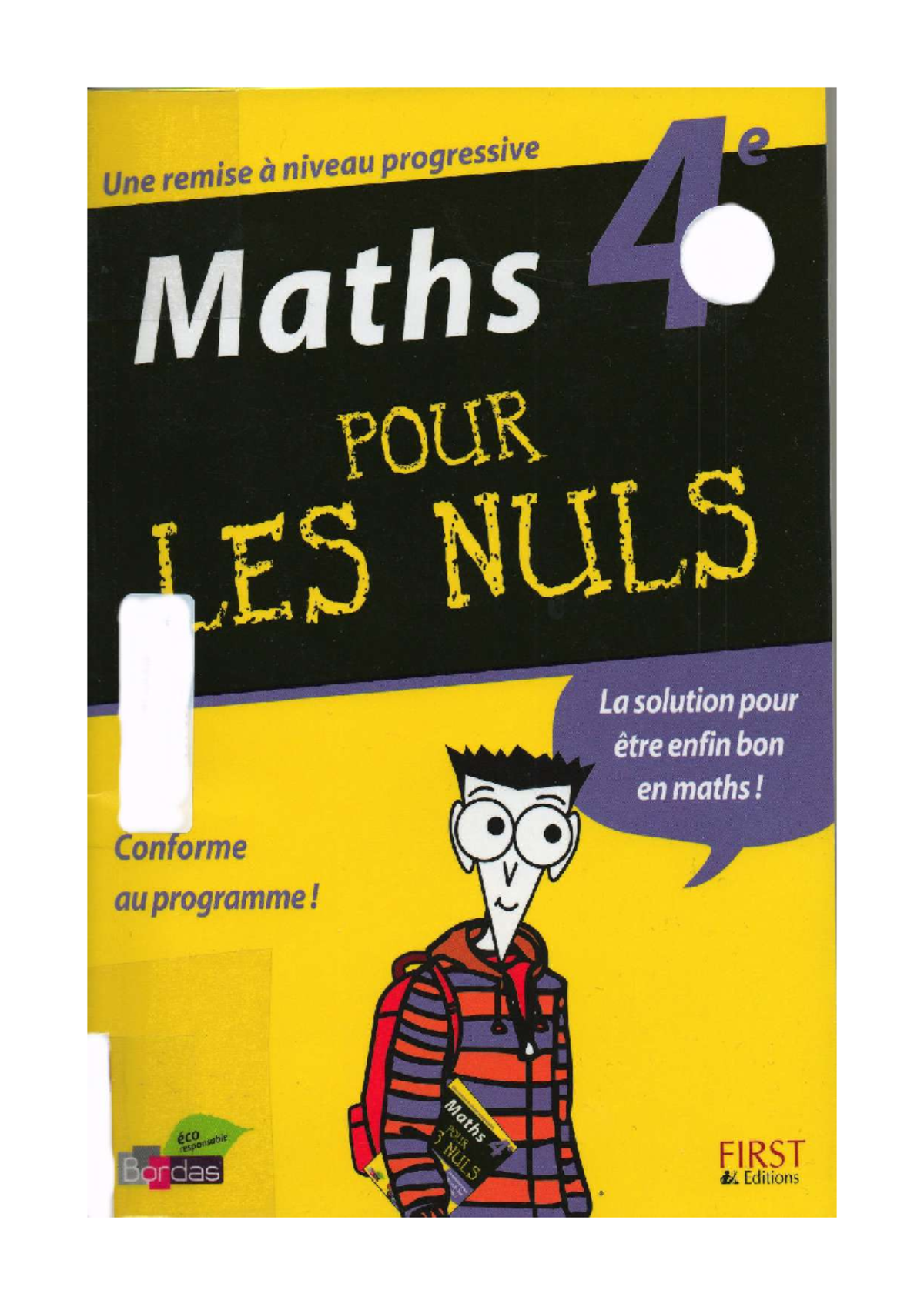 Maths 4eme pour les nuls French PDF - Diploma Media Technology - Studocu