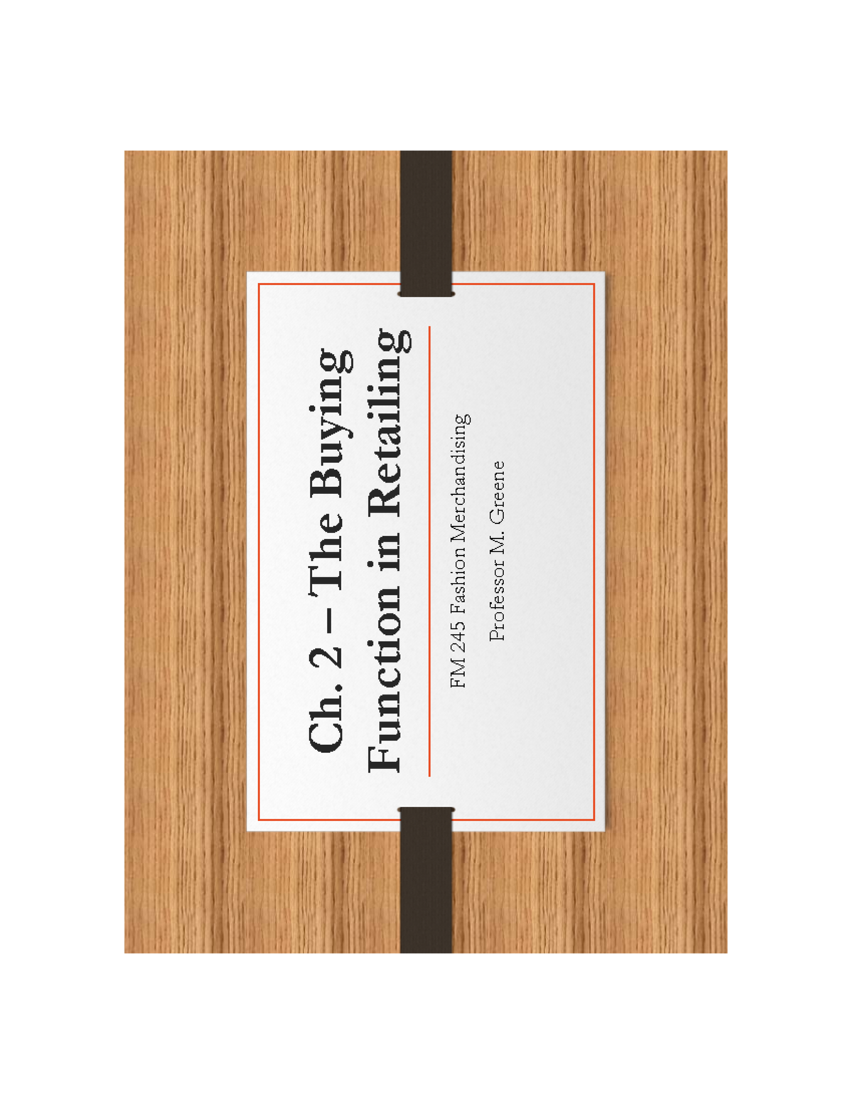 Chapter 2- The Buying in Retail - Ch. 2 – The Buying Function in ...