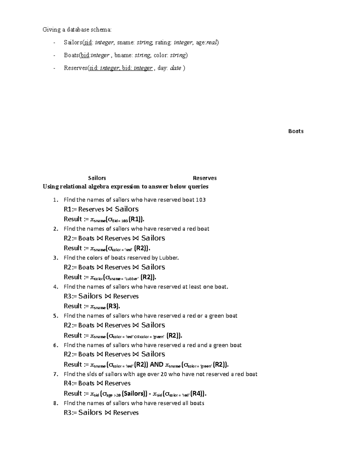 Lab1 - Tham khảo - Giving a database schema: - Sailors(sid: integer, sname: string, rating ...