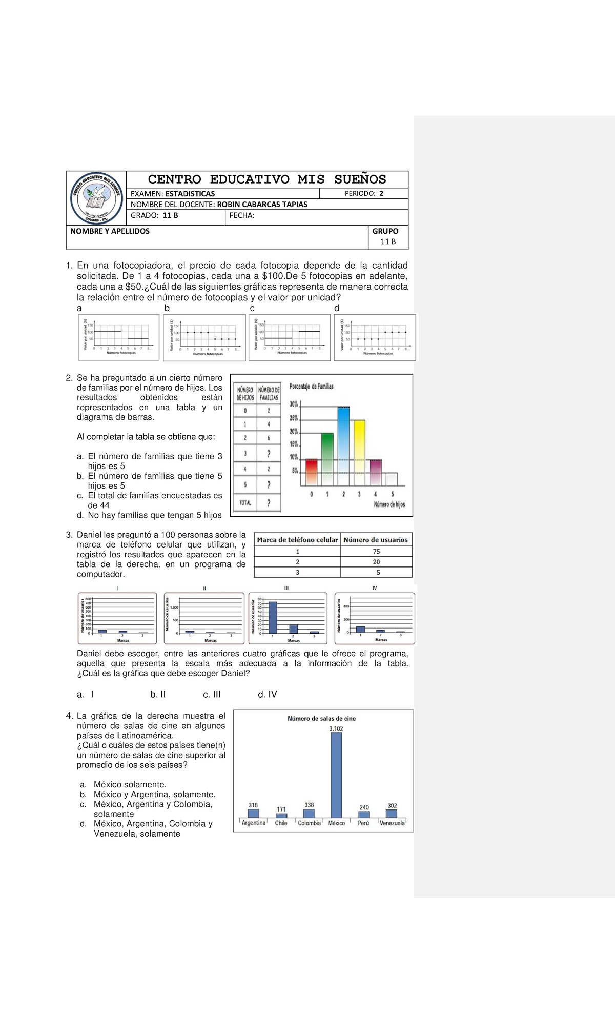 Icfes Estadisticas - CENTRO EDUCATIVO MIS SUE—OS EXAMEN: ESTADISTICAS PERIODO: 2 NOMBRE DEL ...