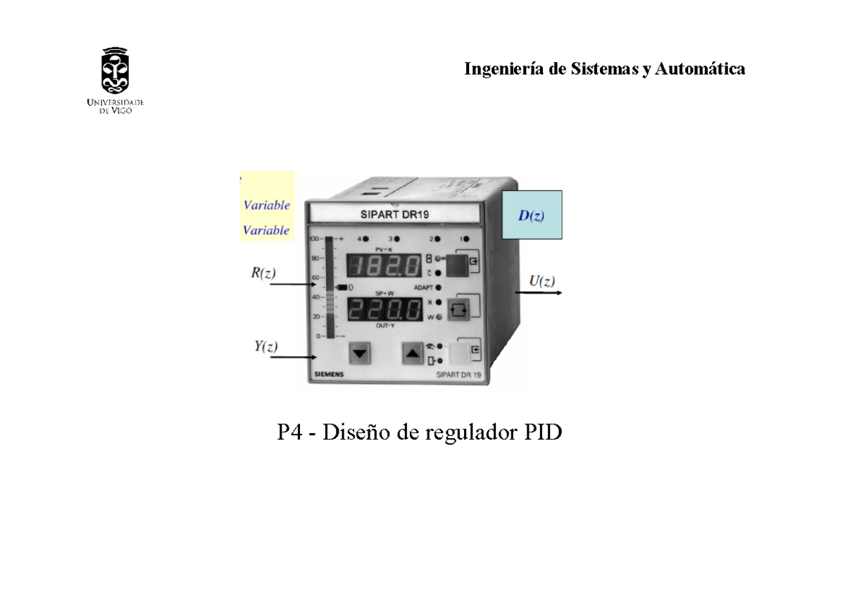 P4 - Diseño regulador PID con estimacion de planta en Bucle Abierto - P4 - Diseño de regulador ...
