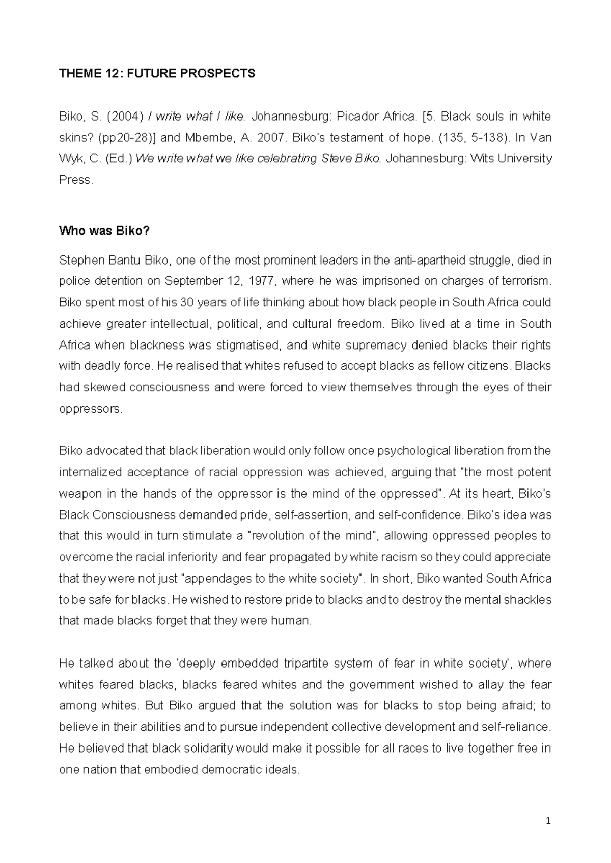 Theme 12 Future Prospects - 1 THEME 12: FUTURE PROSPECTS Biko, S. (2004 ...