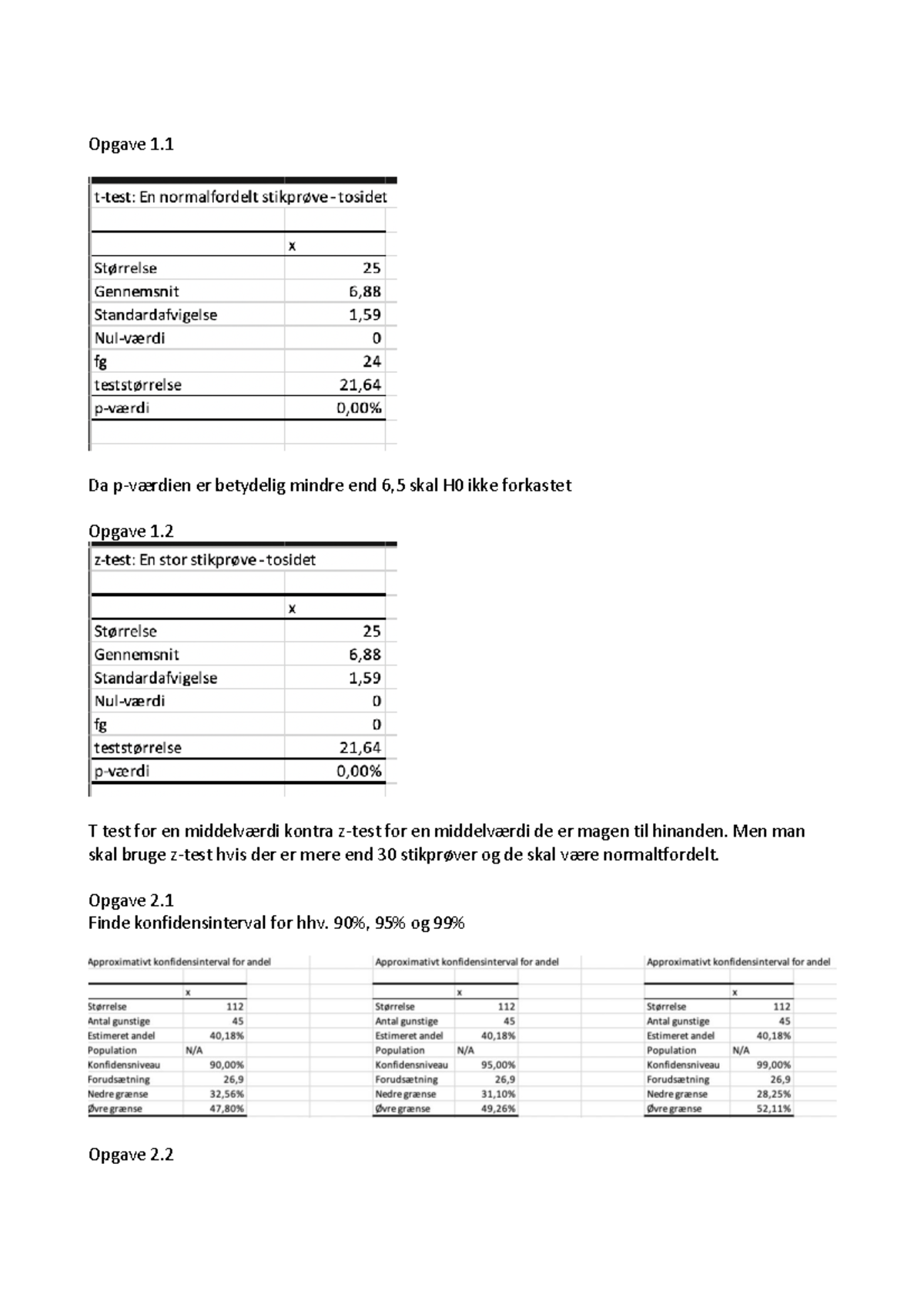 Opgave 1 - Da p-værdien er betydelig mindre end 6,5 skal H0 ikke ...