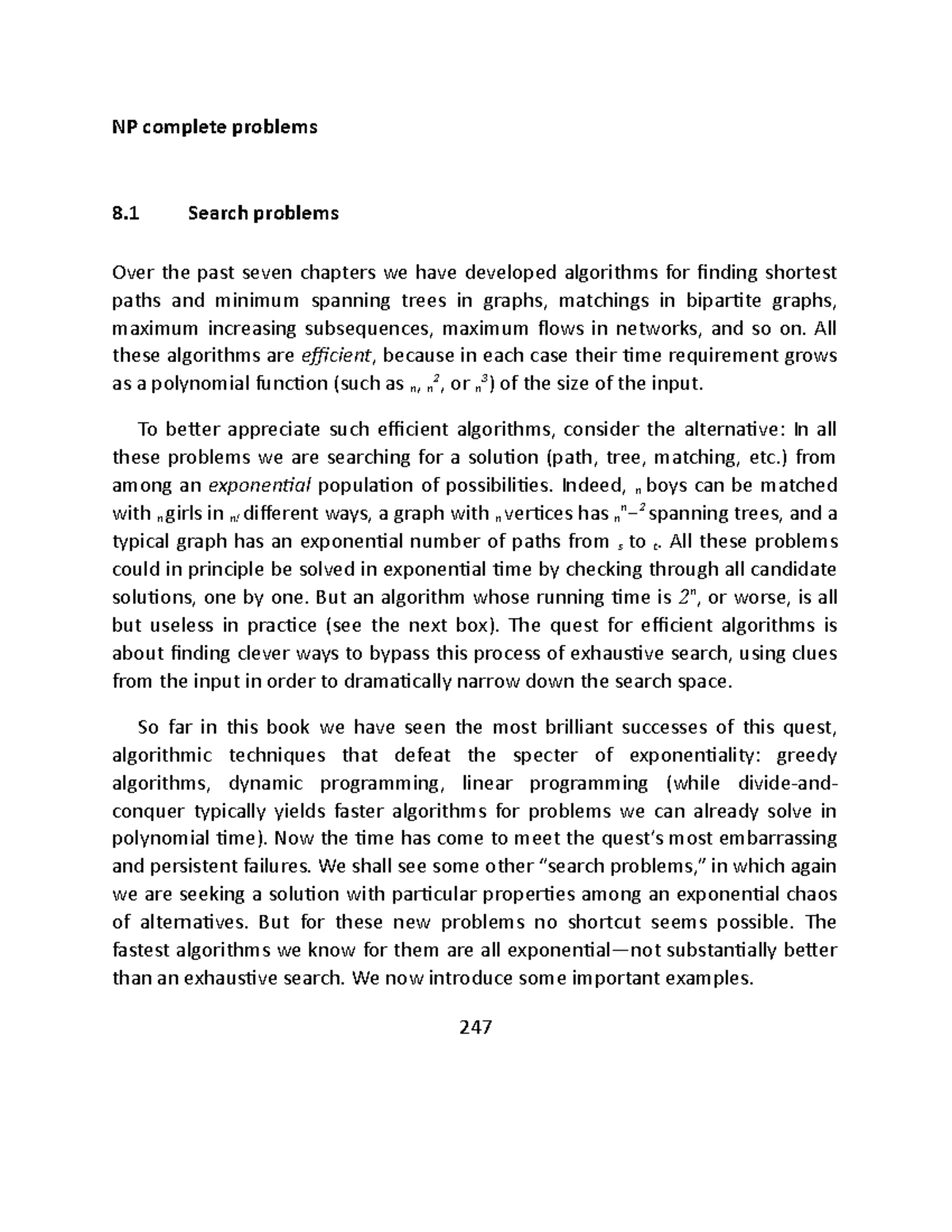 Np Complete Problems All These Algorithms Are Efficient Because In