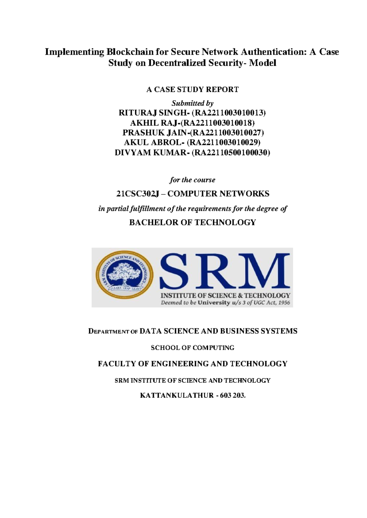 Computer Network Case Study SRM - Implementing Blockchain for Secure ...