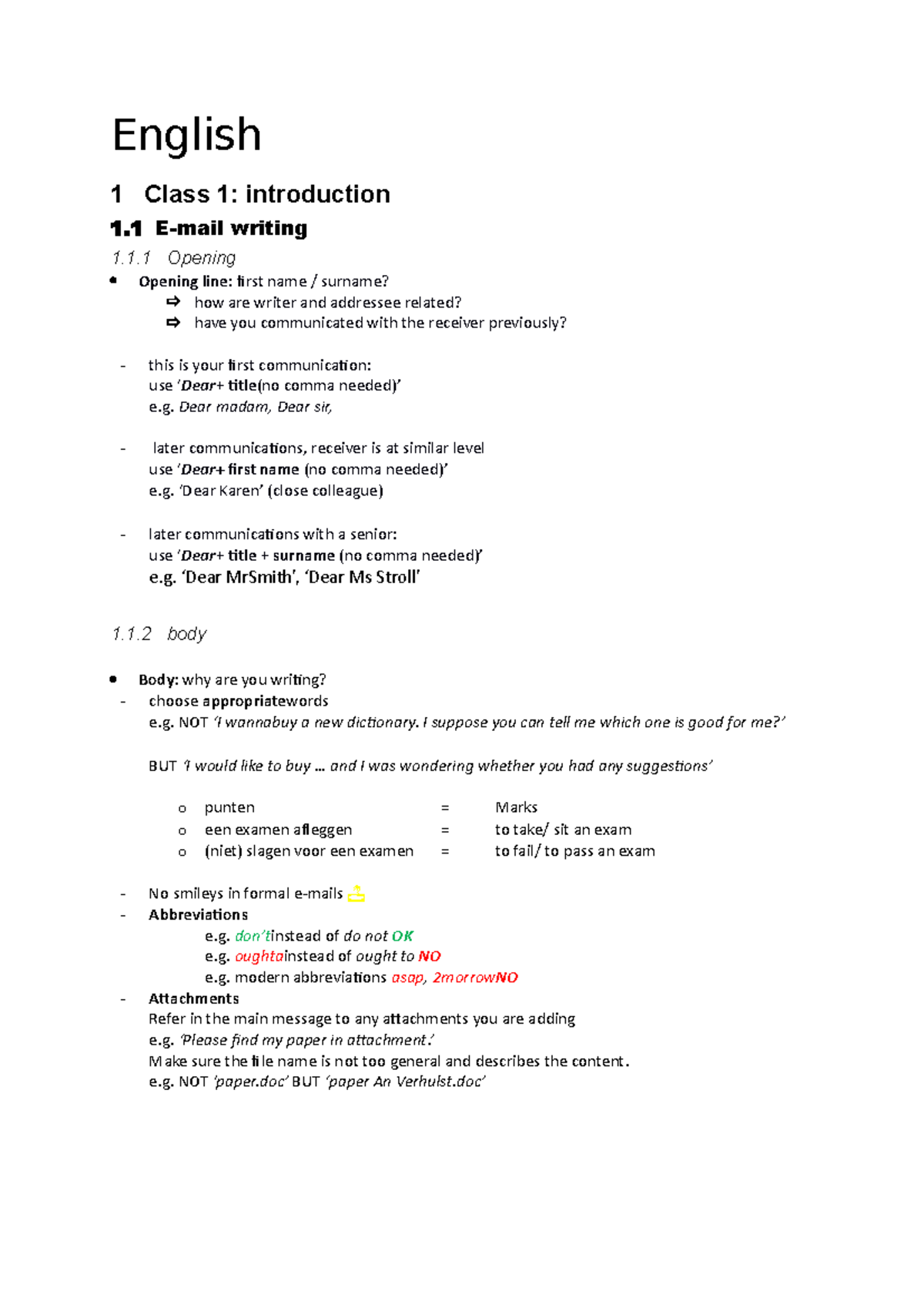 English - English 1 Class 1: introduction 1 .1 E-mail writing 1.1 Opening Opening line: first ...