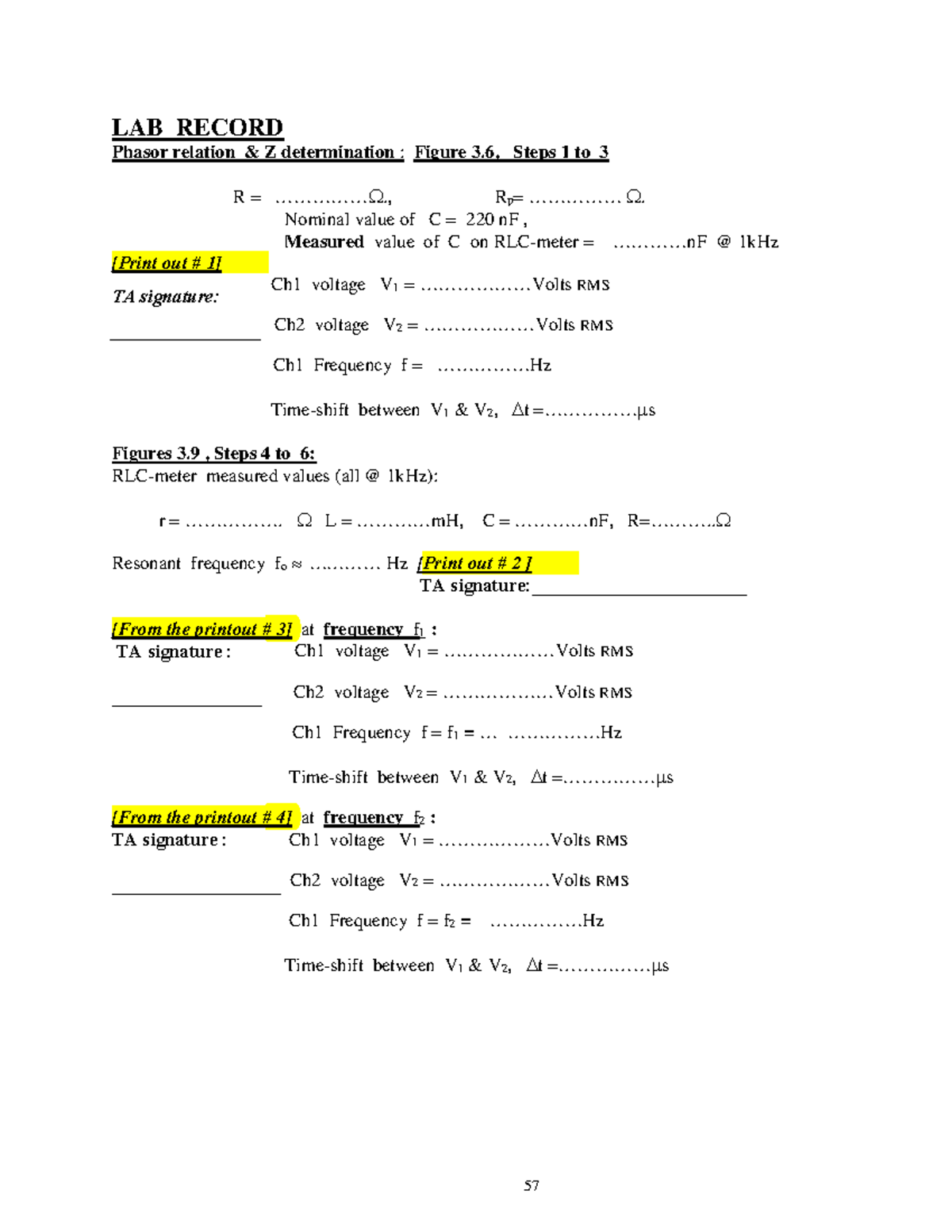 Lab Record EXP # 3 - pre lab 3 - 57 LAB RECORD Phasor relation & Z ...