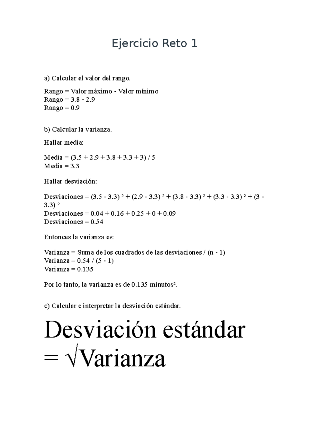 Ejercicio Reto 1 estadistica - Ejercicio Reto 1 a) Calcular el valor ...