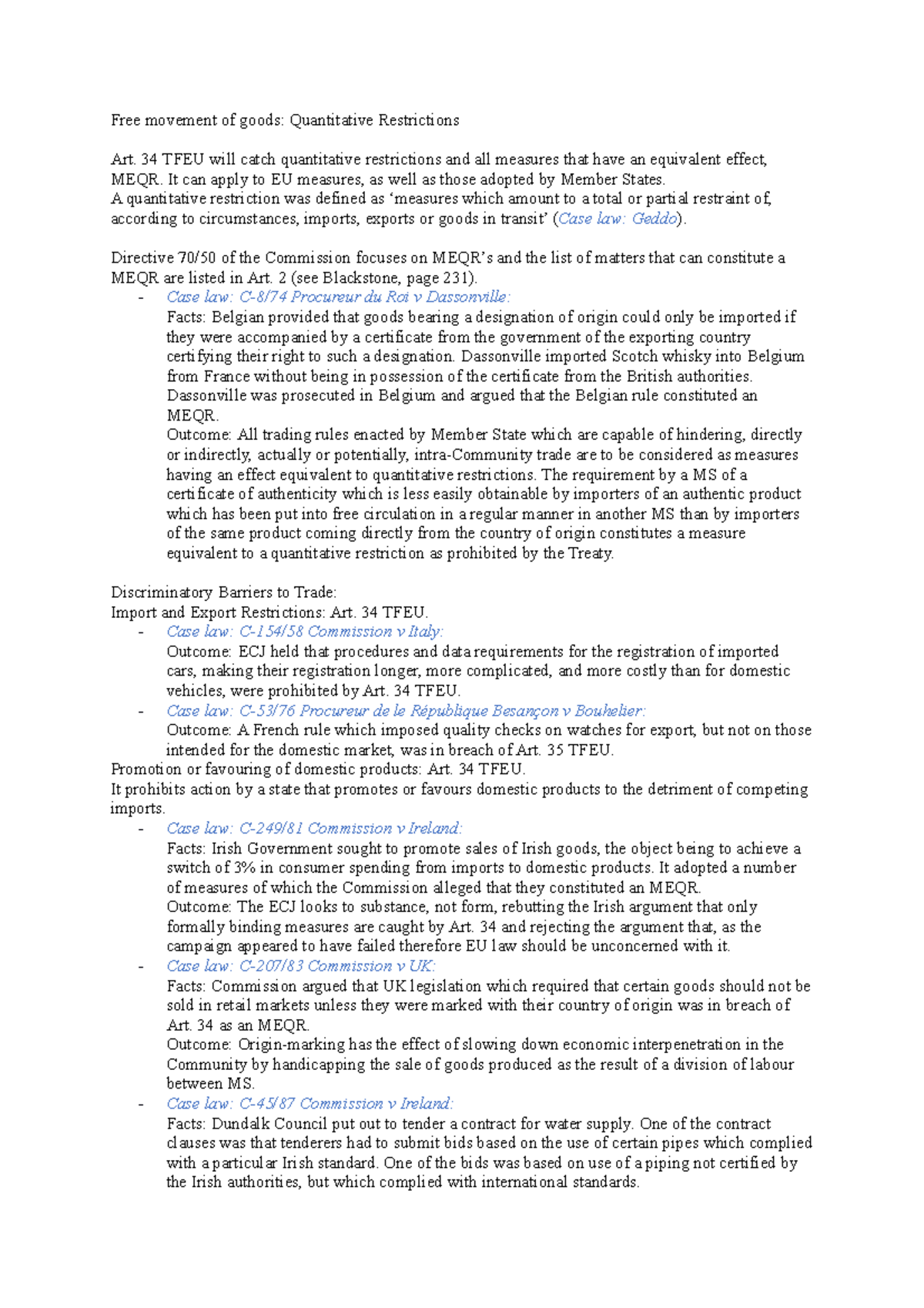 Quantitative Restrictions - 34 TFEU will catch quantitative ...