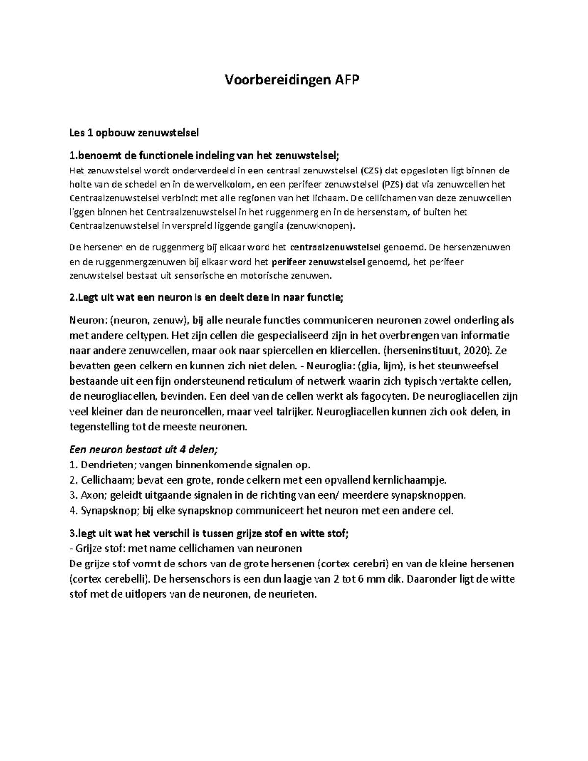 Voorbereiding afp4 - Voorbereidingen AFP Les 1 opbouw zenuwstelsel 1 de functionele indeling van ...