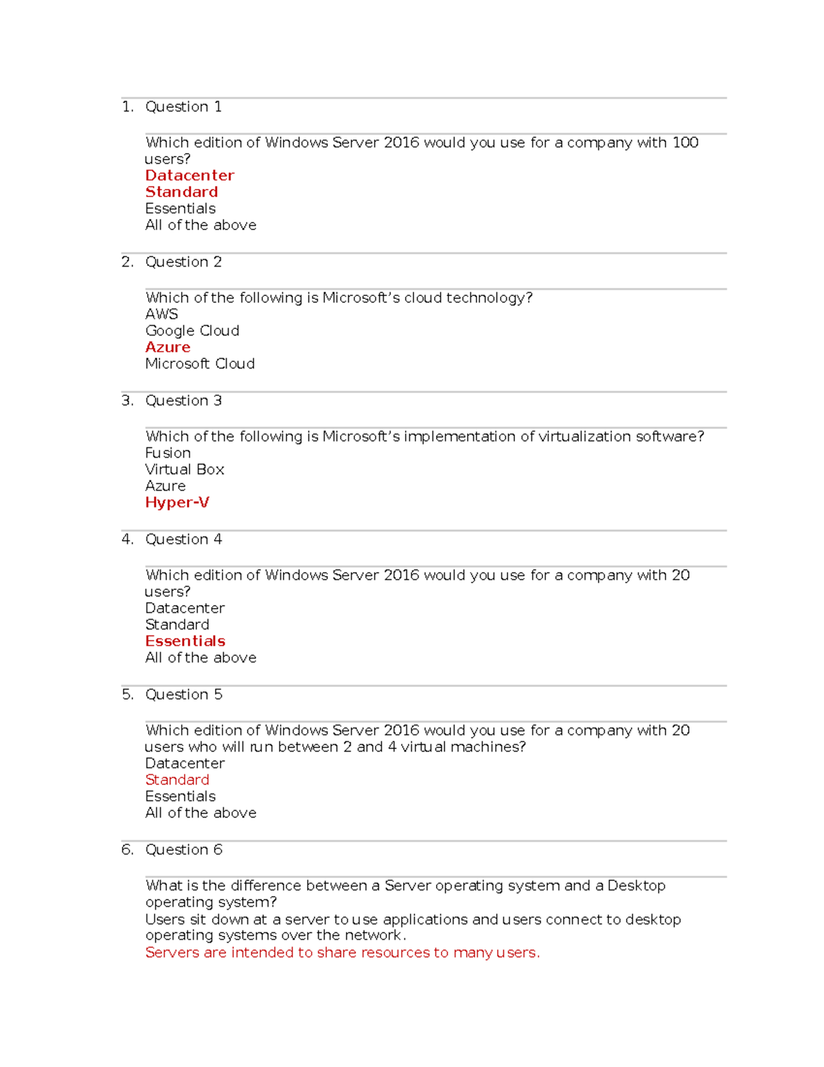 MST100 Quiz 1 2024 - 10/10 - Question 1 Which edition of Windows Server 2016 would you use for a ...