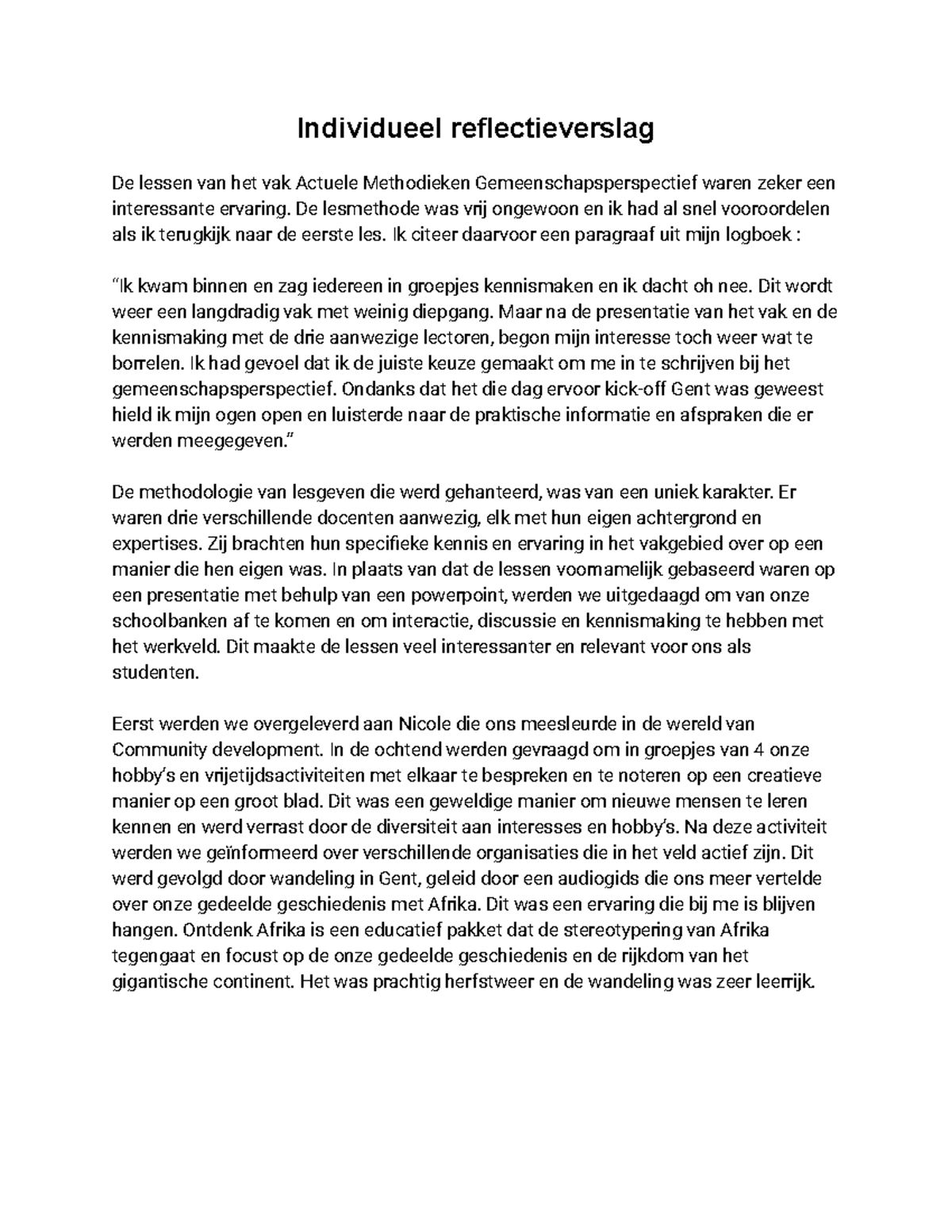 Reflectieverslag - Individueel reflectieverslag De lessen van het vak ...