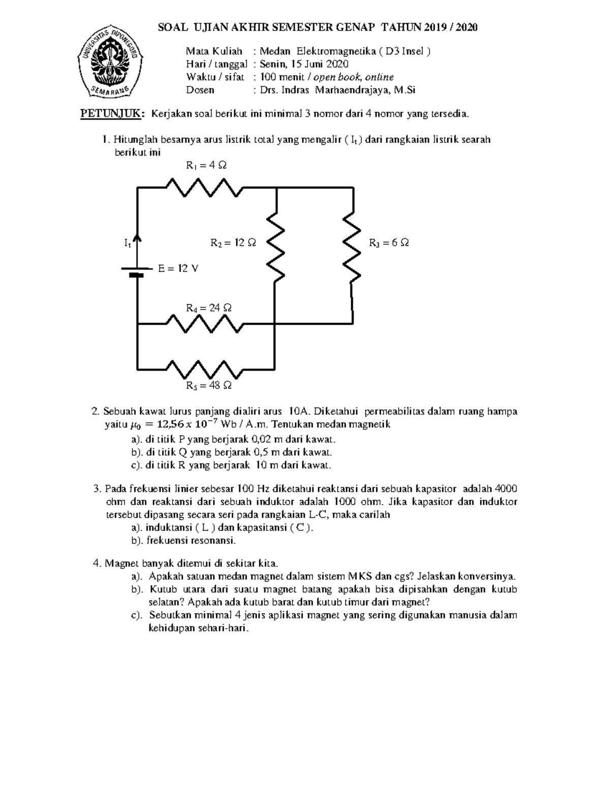 Soal UAS Medan Elektromagnetika - D3 insel - SOAL UJIAN AKHIR SEMESTER GENAP TAHUN 2019 / 2020 ...