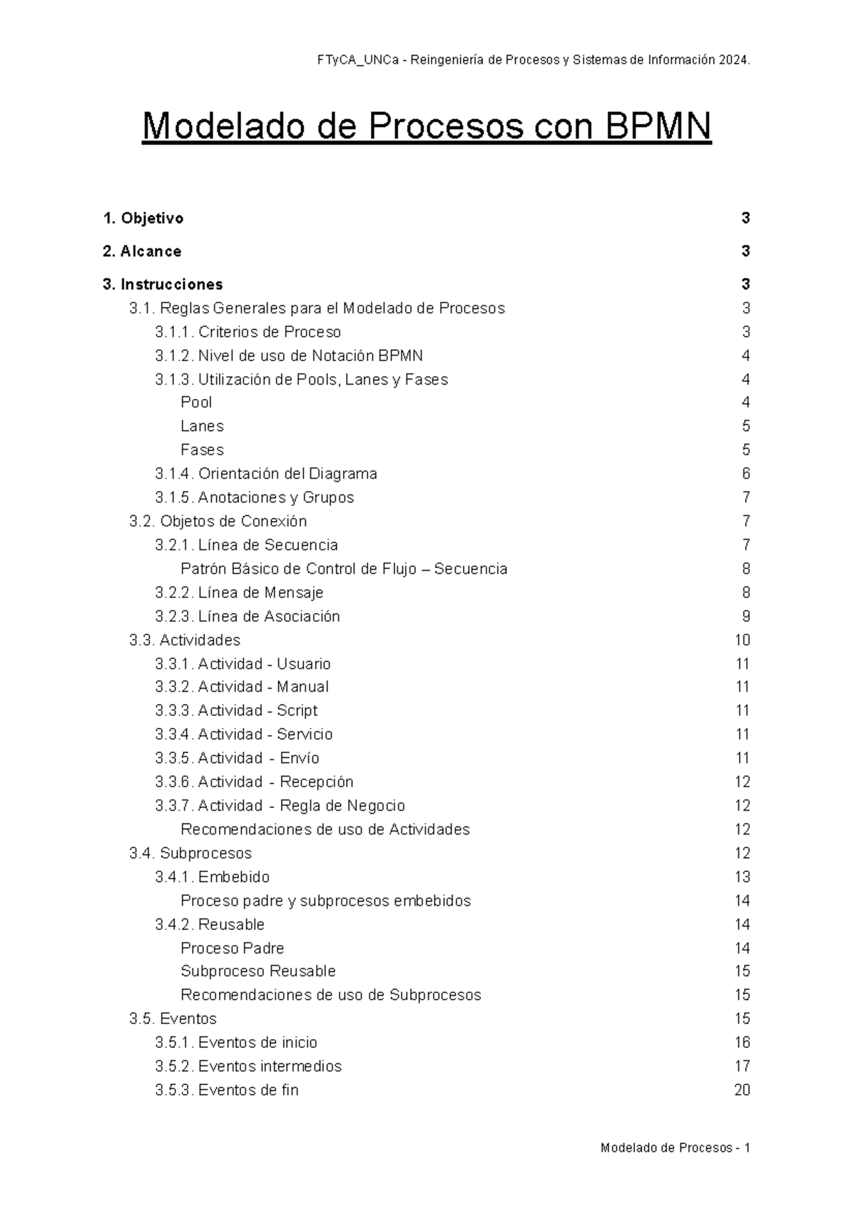 2024 - GUIA Modelado de Procesos con BPMN - Modelado de Procesos con BPMN Objetivo Alcance - Studocu