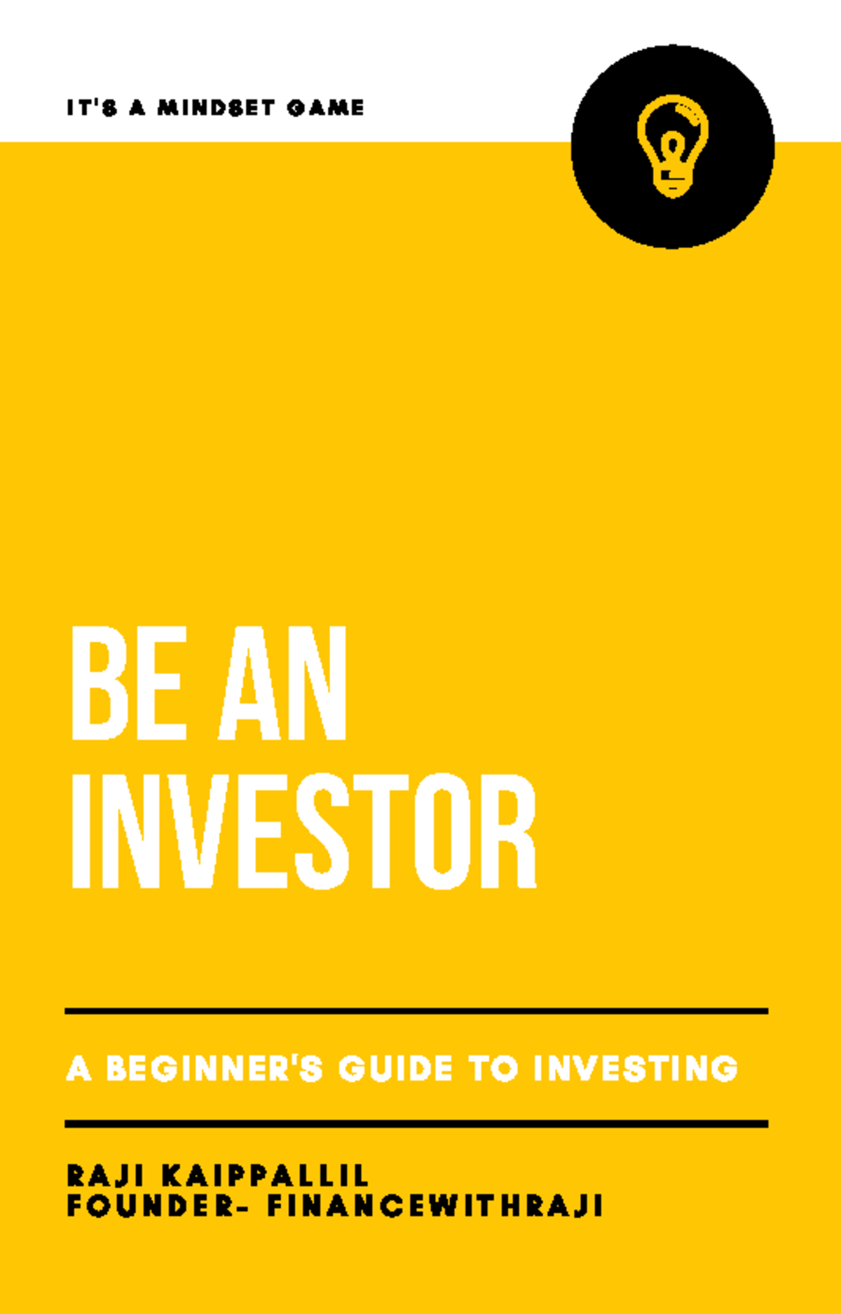 Be An Investor EBook - Basics of investing - BE AN INVESTOR A BEGINNER ...