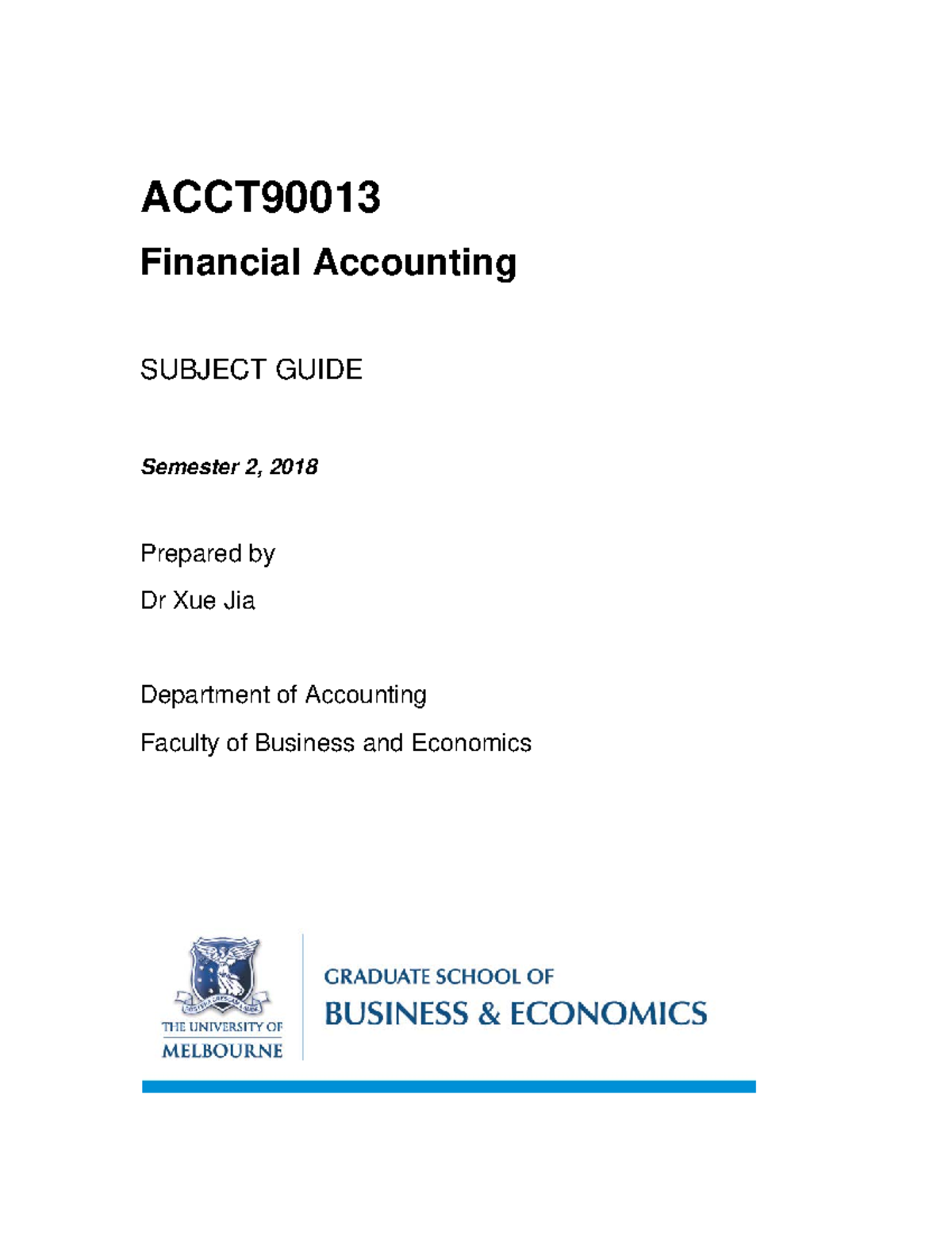 ACCT90013 subject guide S2 2018 - ACCT90013 Financial Accounting ...