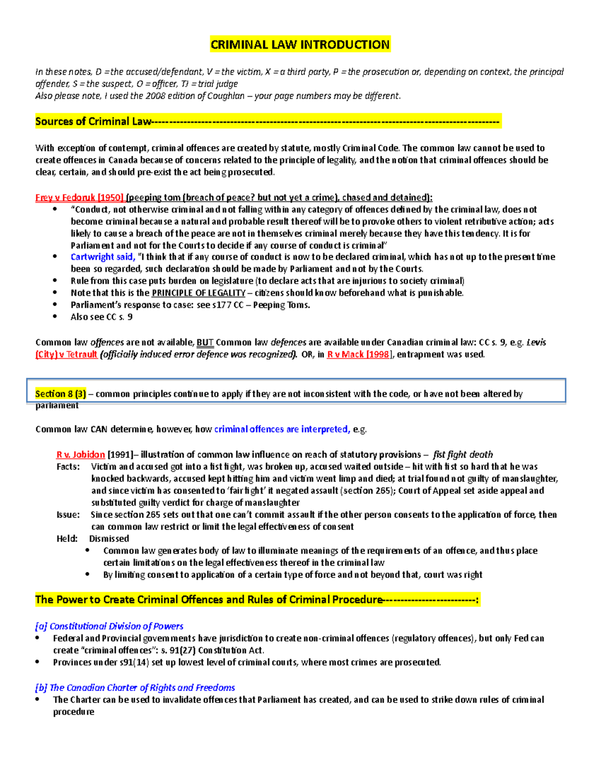 1) Criminal Notes - CRIMINAL LAW INTRODUCTION In these notes, D = the ...