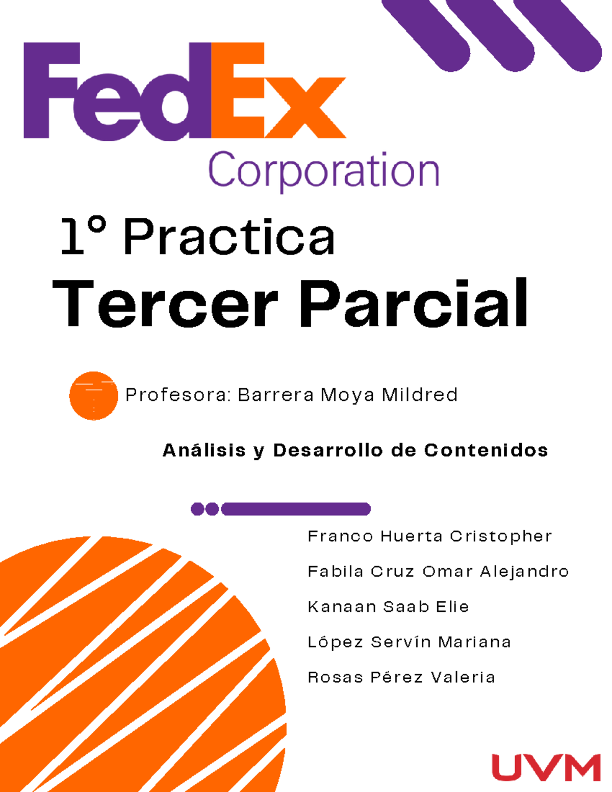 Fedex - 1° Practica Tercer Parcial Profesora: Barrera Moya Mildred F r ...