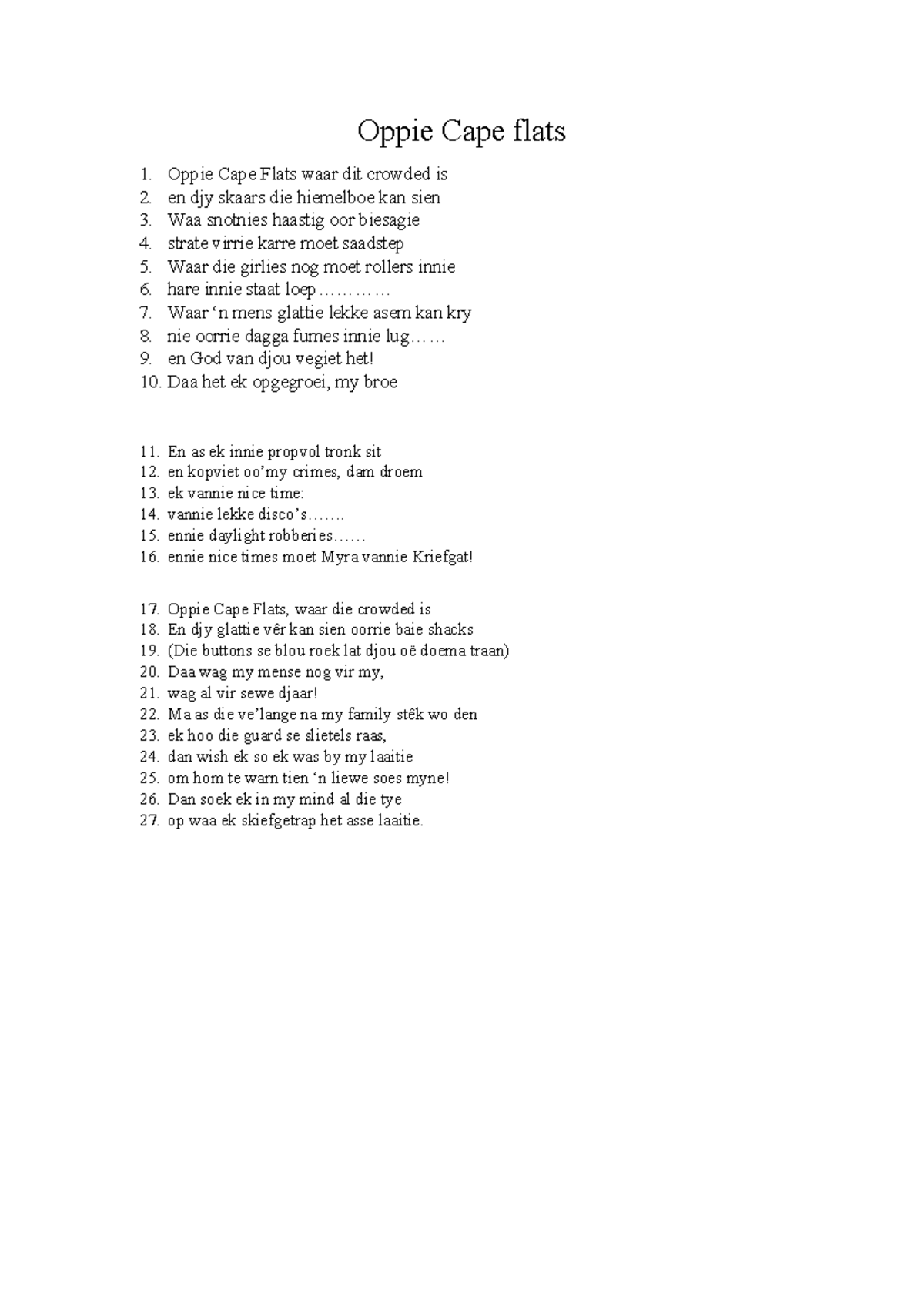 Antwoorde Oppie Cape Flats - Oppie Cape flats 1. Oppie Cape Flats waar ...