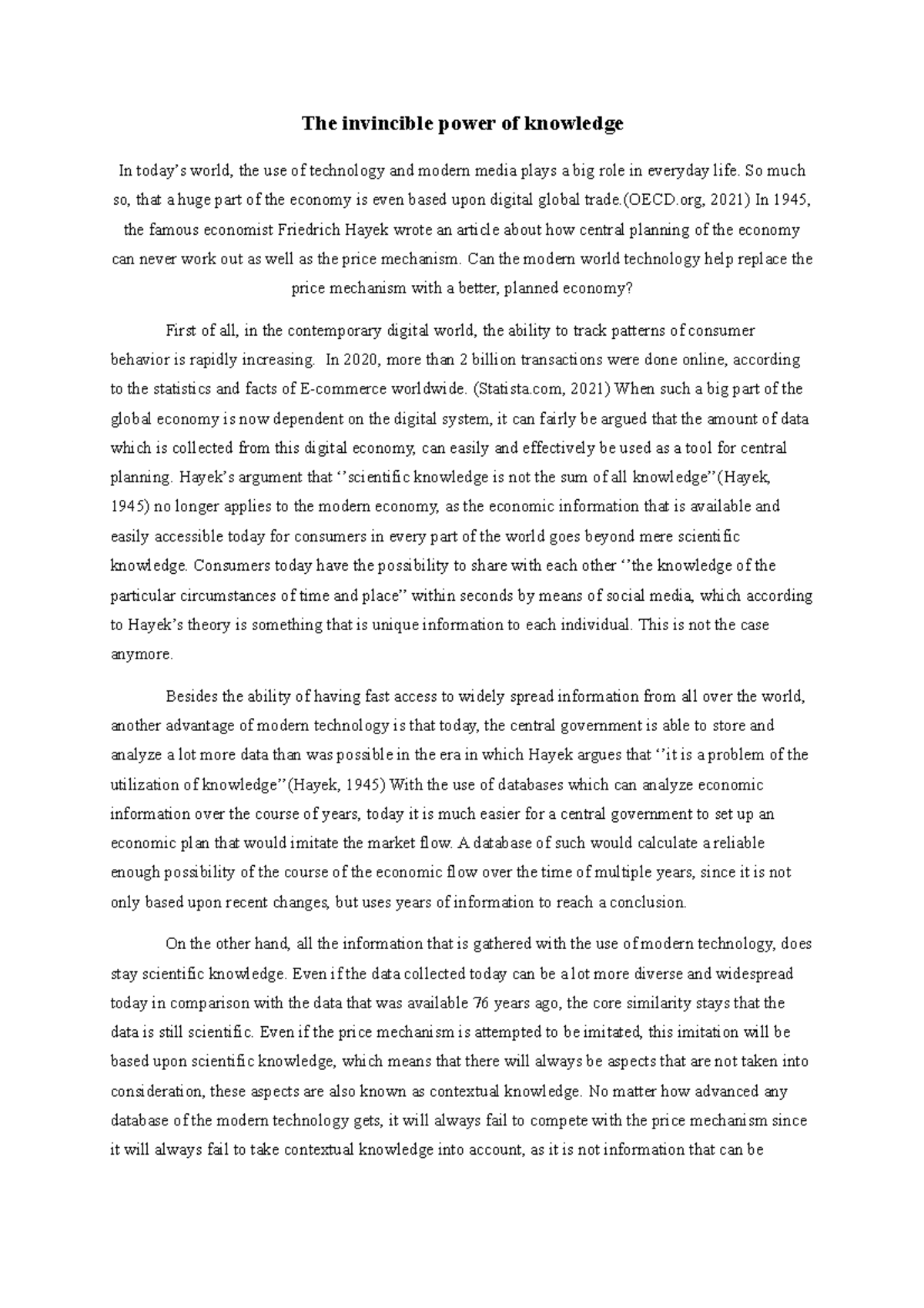 Hayek - The invincible power of knowledge In today’s world, the use of ...