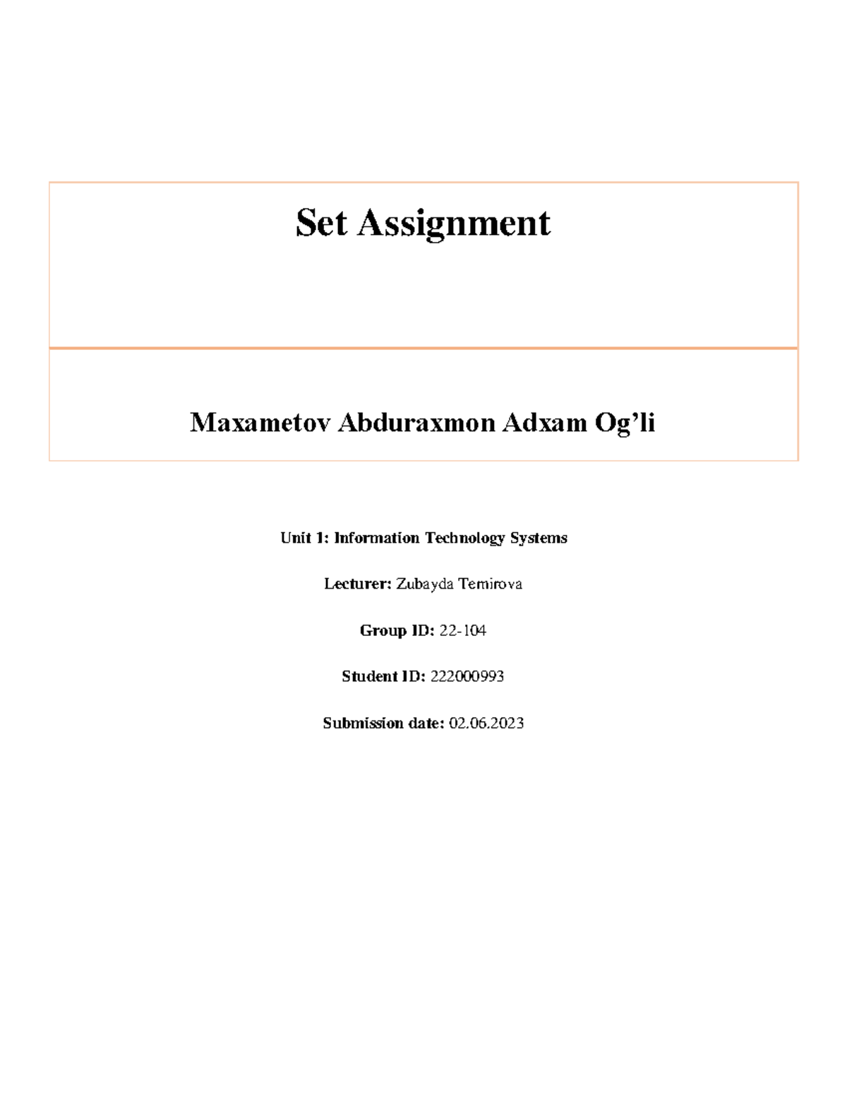 ITS Template Assignment - Unit 1: Information Technology Systems ...