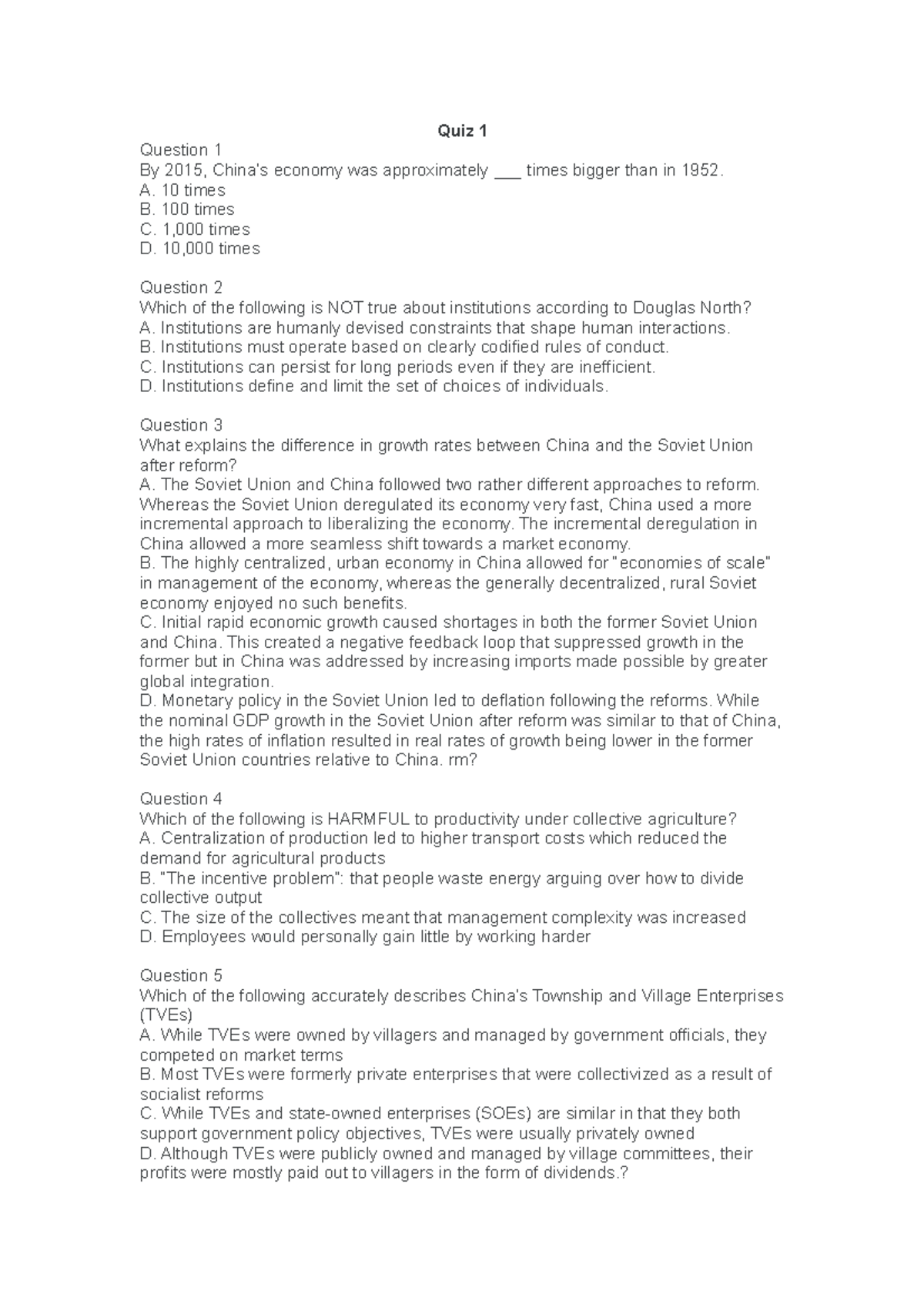 Quiz 1 - Quiz of the class - Quiz 1 Question 1 By 2015, China’s economy ...