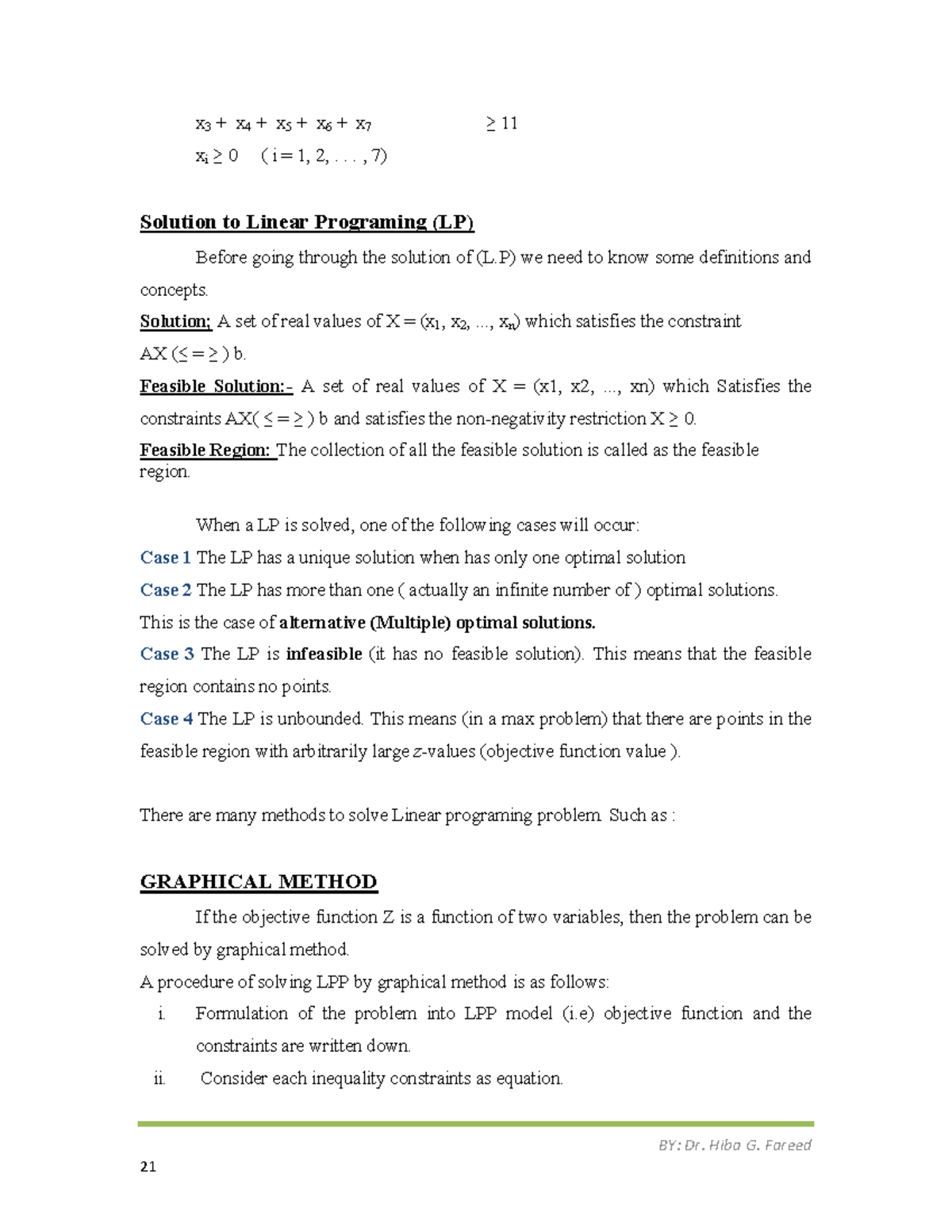 LP Problems 4 - BY: Dr. Hiba G. Fareed x 3 + x 4 + x 5 + x 6 + x 7 ≥ 11 ...