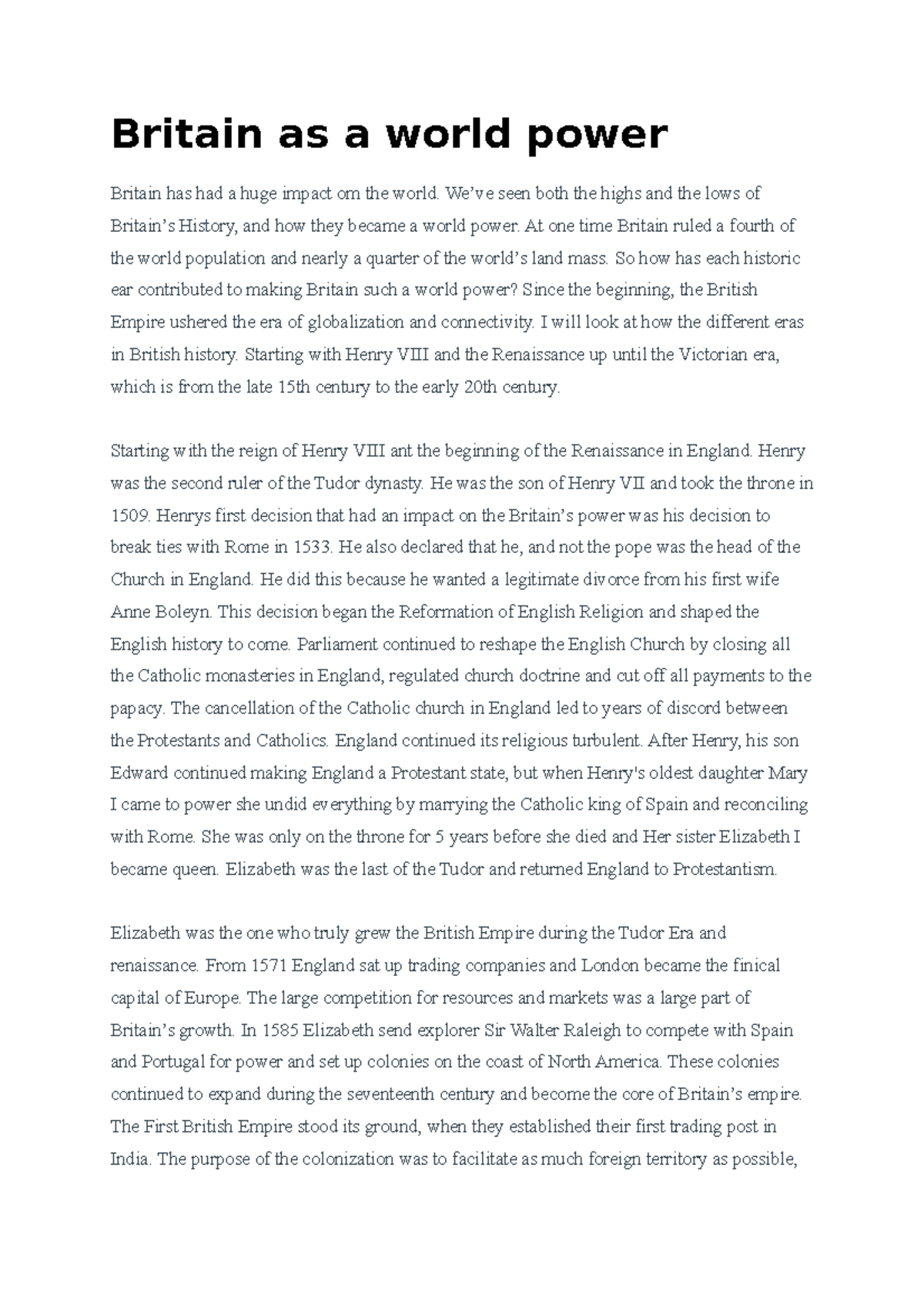 Britain as a world power - Britain as a world power Britain has had a ...