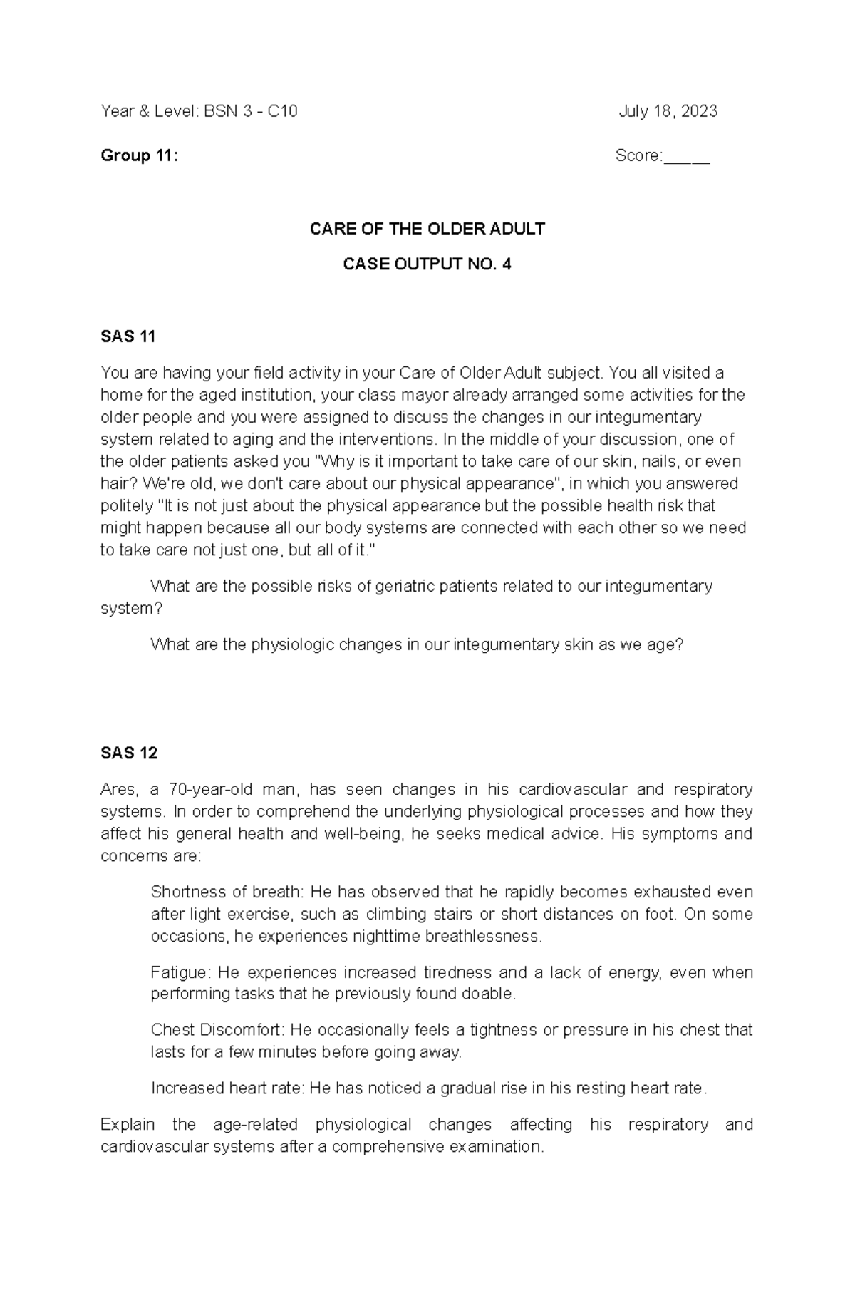 COA CASE 4 - COA CASE STUDY - Year & Level: BSN 3 - C10 July 18, 2023 ...