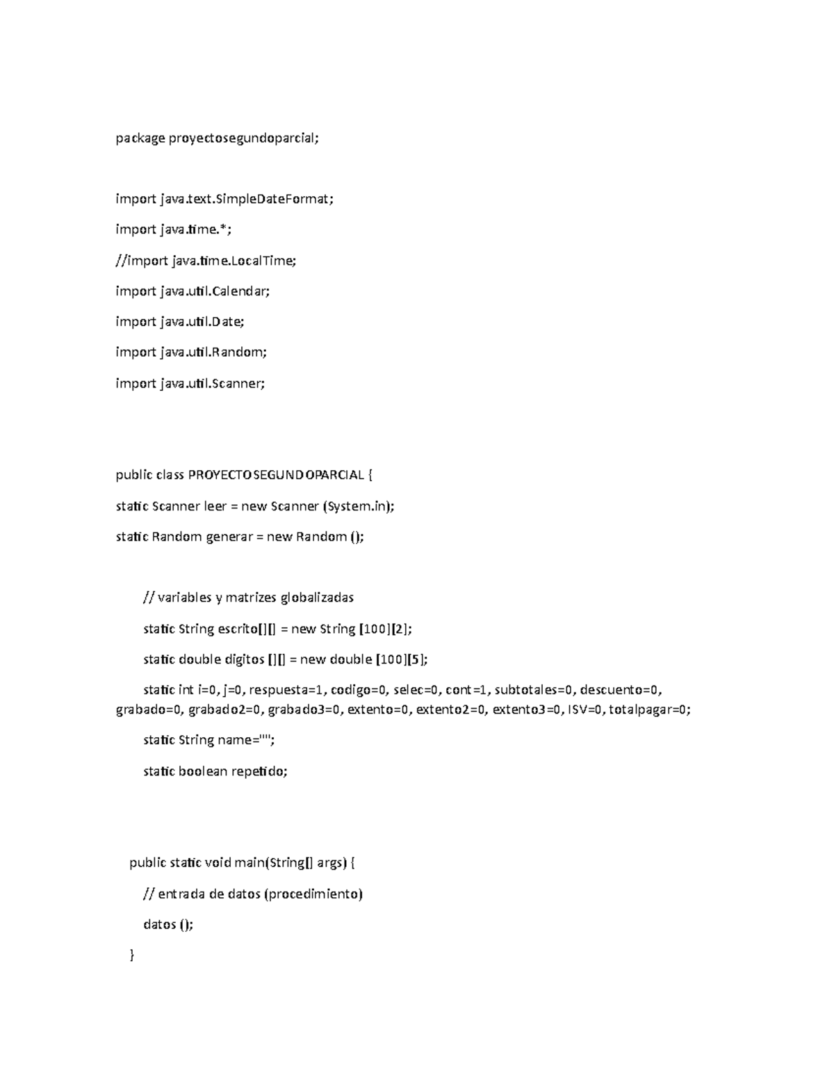 Proyectoparcialii - proyecto de la clase - package proyectosegundoparcial; import java.text ...