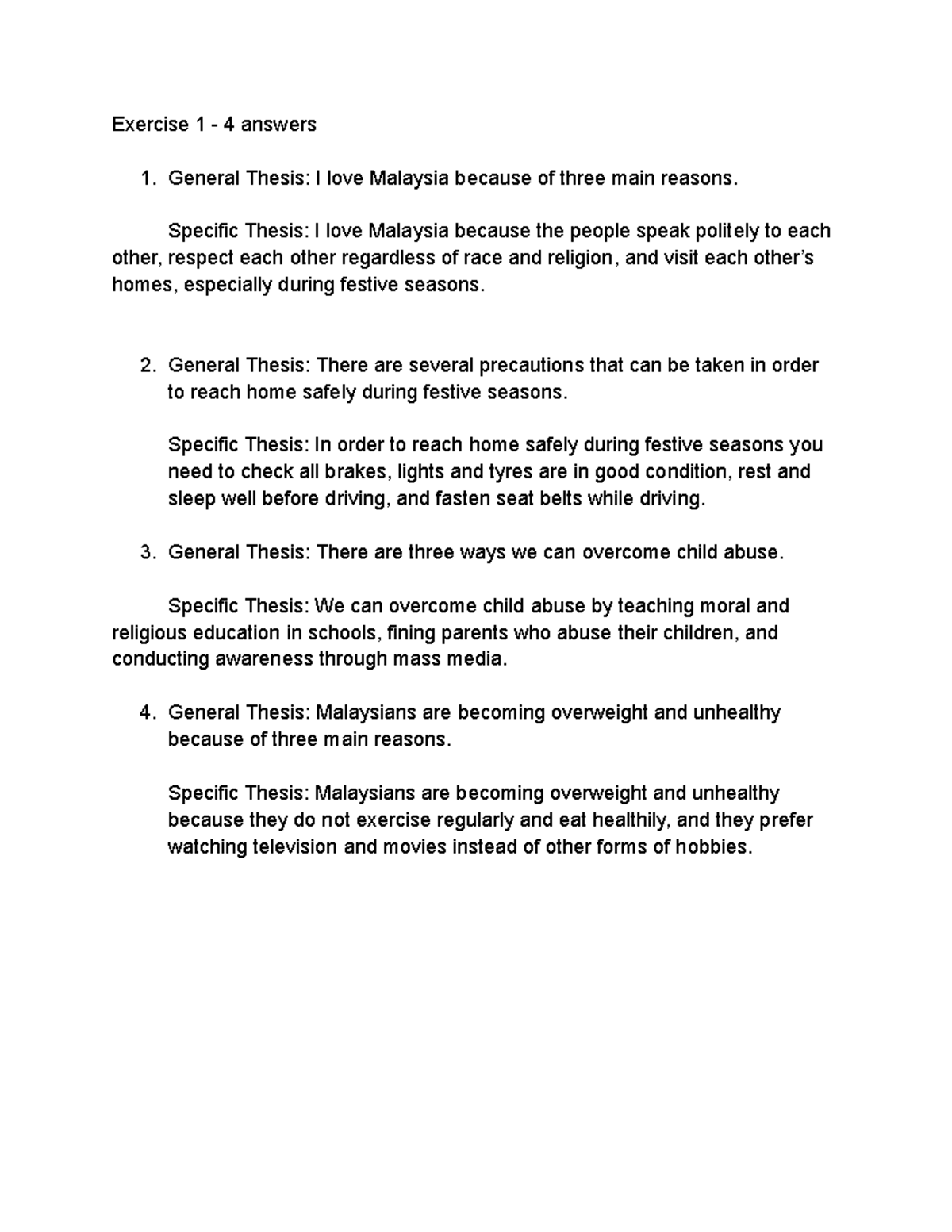 Exercise 1 - 4 answers few short past exercises just incase anyone ...