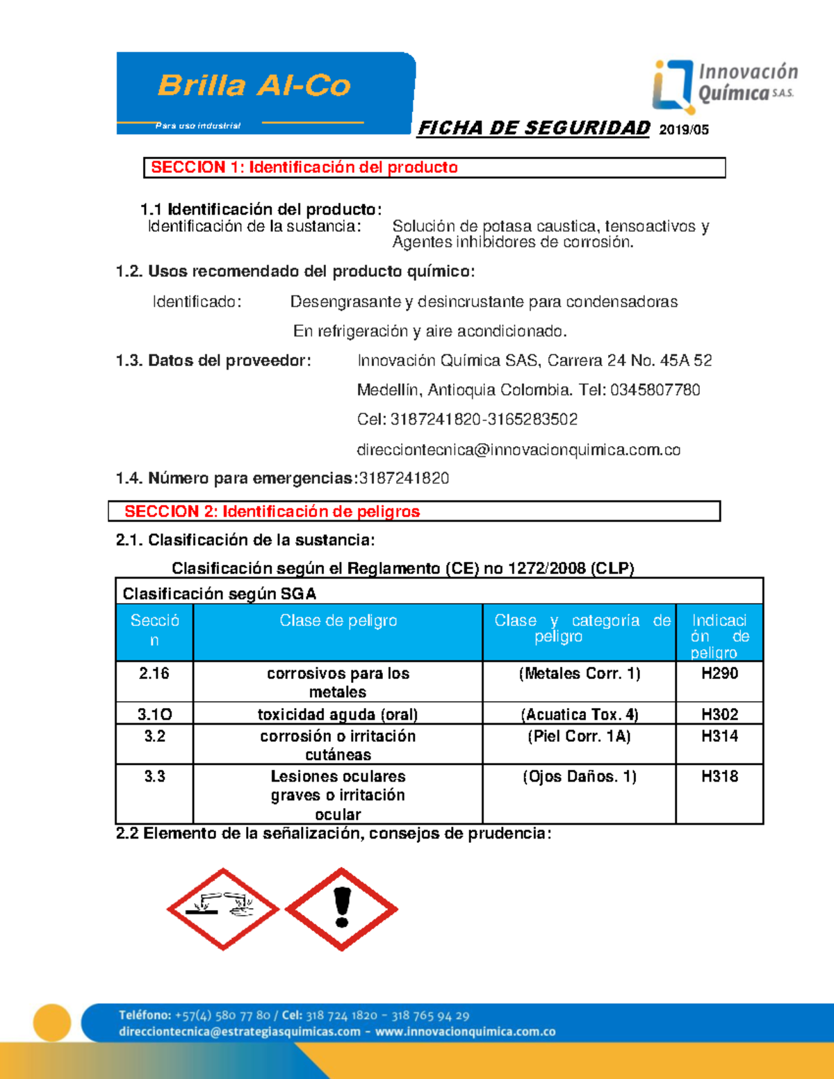 HOJA DE Seguridad Brilla ALCO Segun Norma PARA EL SGA 1 - FICHA DE SEGURIDAD 2019/ Para uso ...