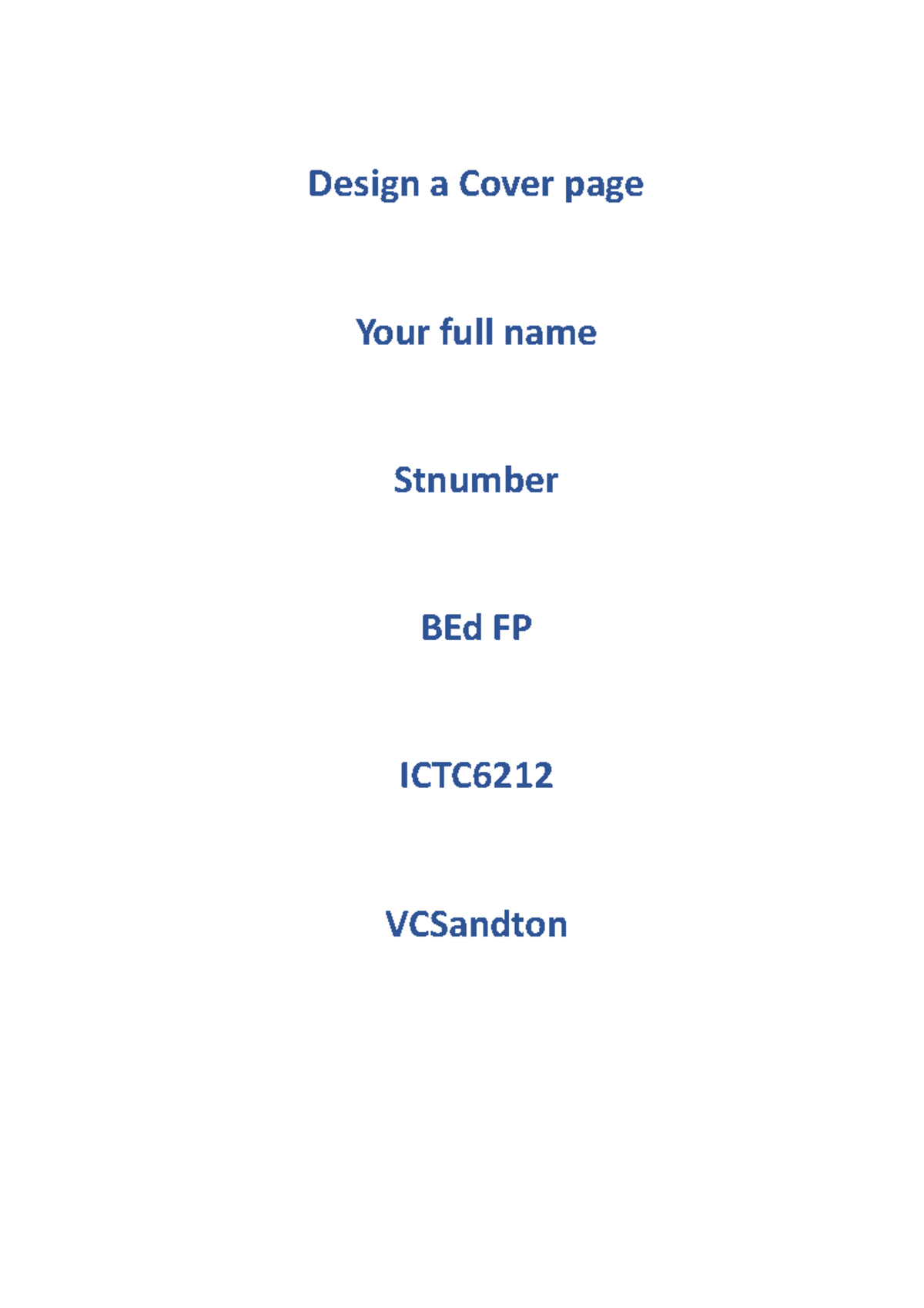 ICTC6212 POE Template - Design a Cover page Your full name Stnumber BEd ...