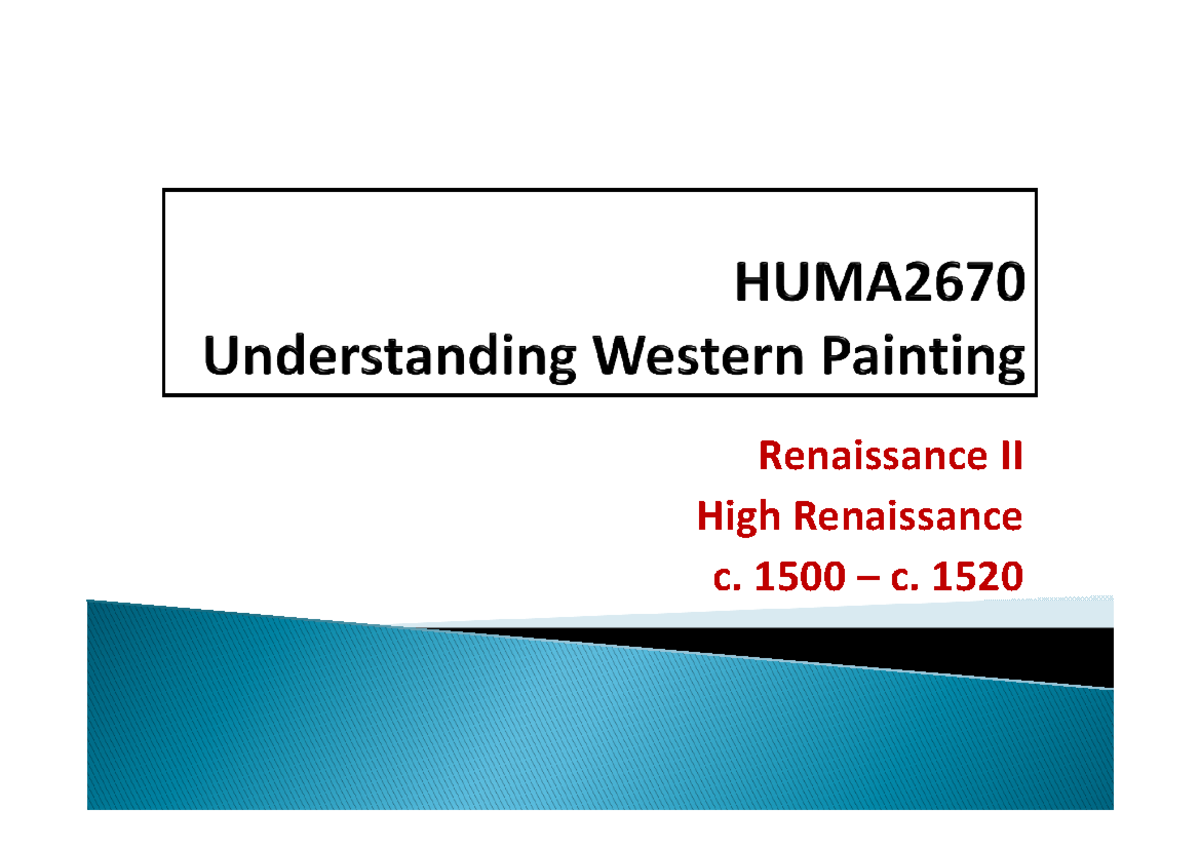 2016-03-01-Renaissance II - Renaissance II High Renaissance c. 1500 c ...