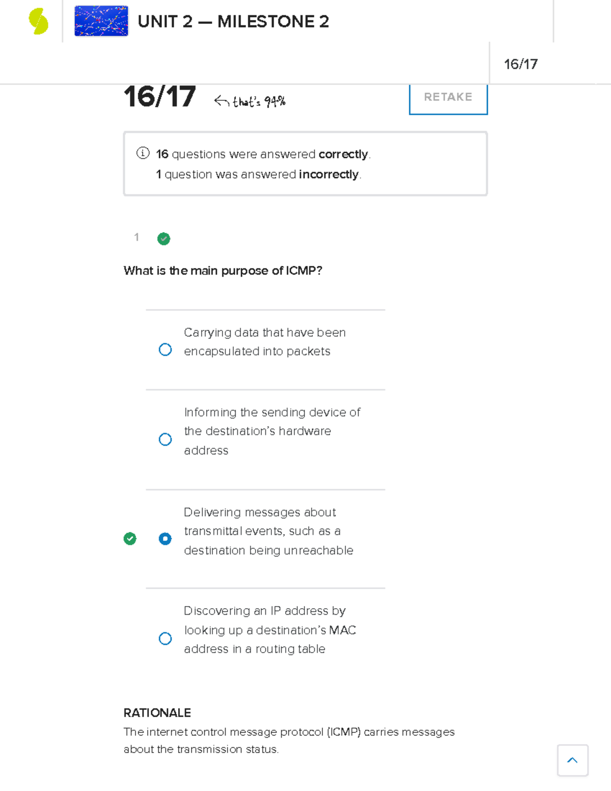 Intro networking milestone 2 sophia - 1 16 / 17 that's 94% RETAKE 16 questions were answered ...