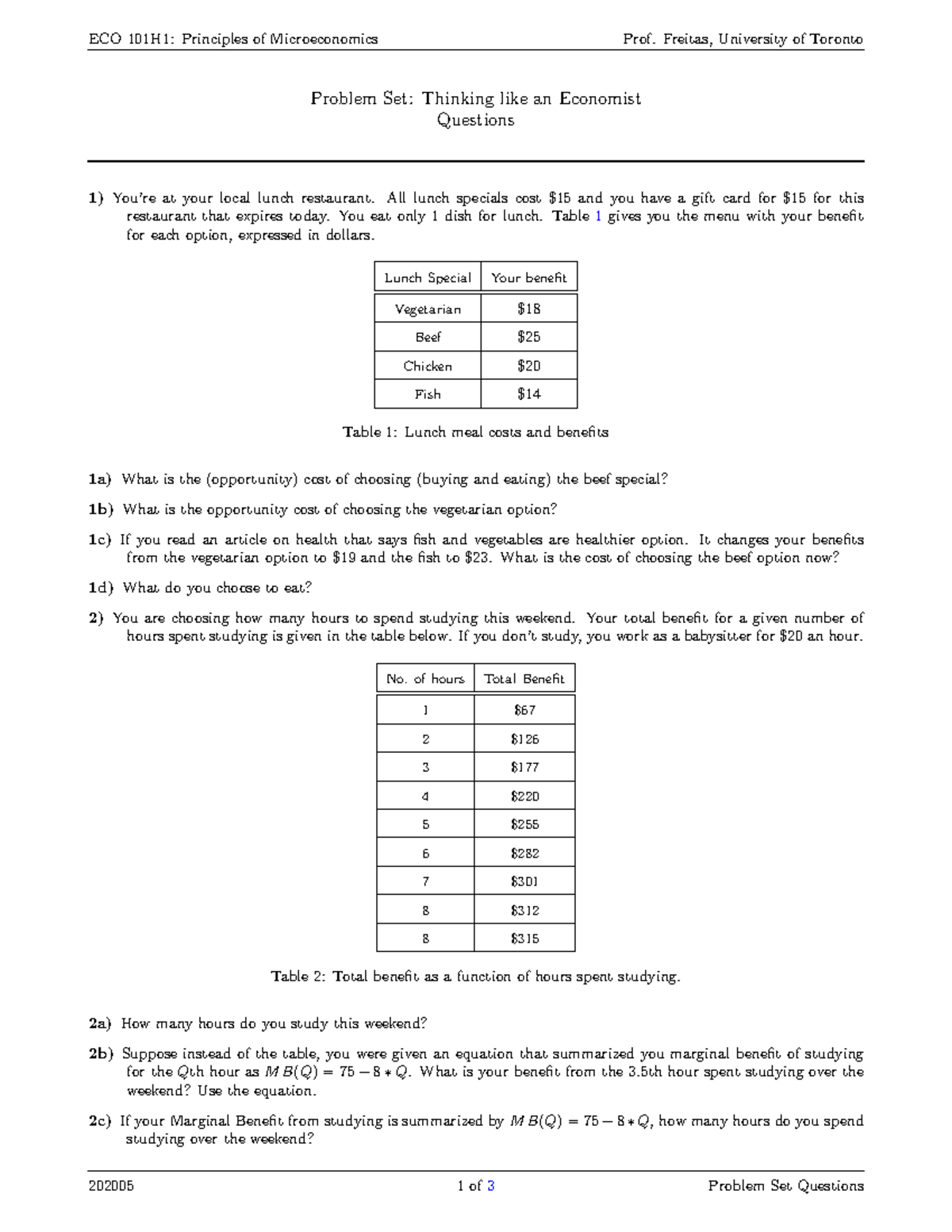 ECO101 Problem Set 1 Questions Thinking like an Economist - ECO 101H1: Principles of ...
