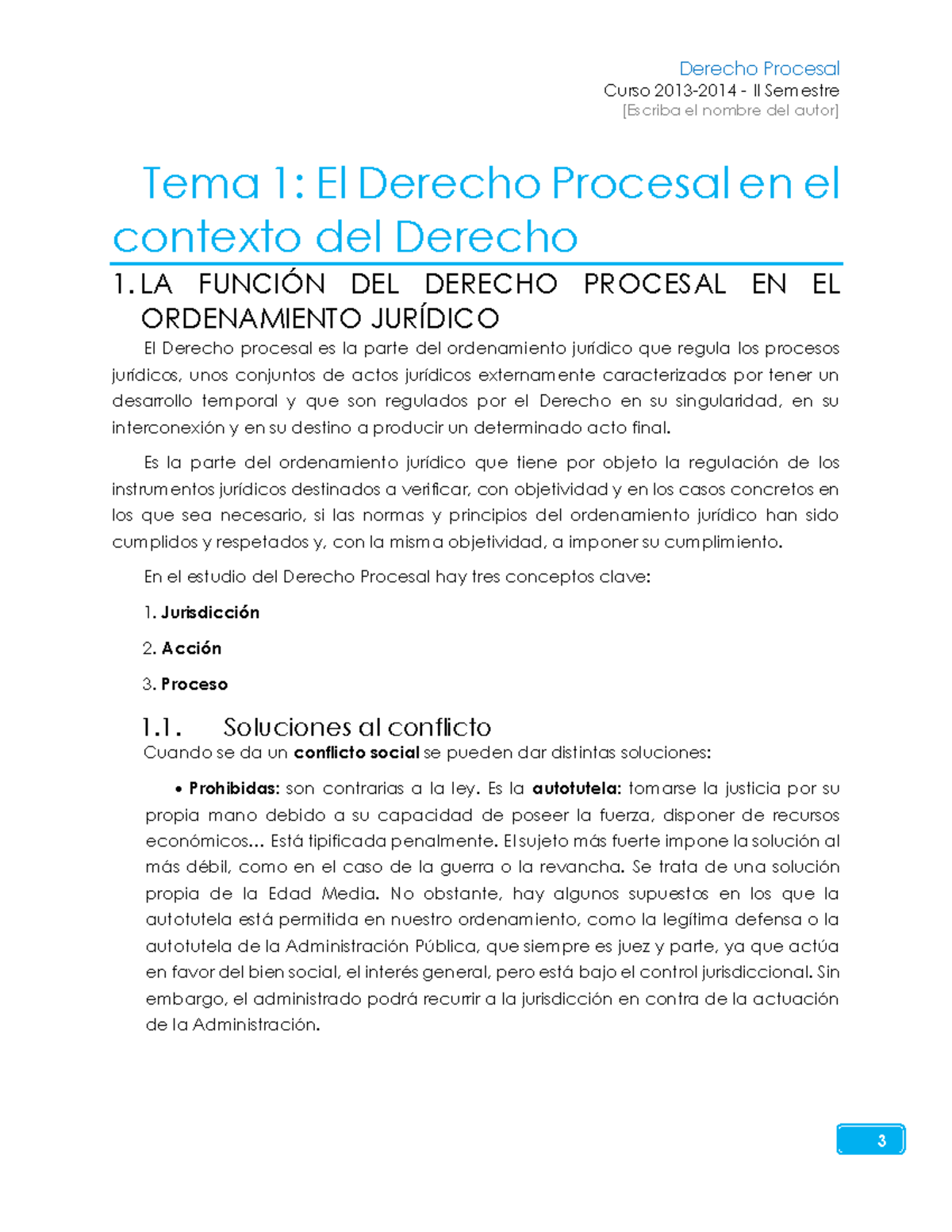 Derecho Procesal - LA FUNCIÓN DEL DERECHO PROCESAL EN EL ORDENAMIENTO ...
