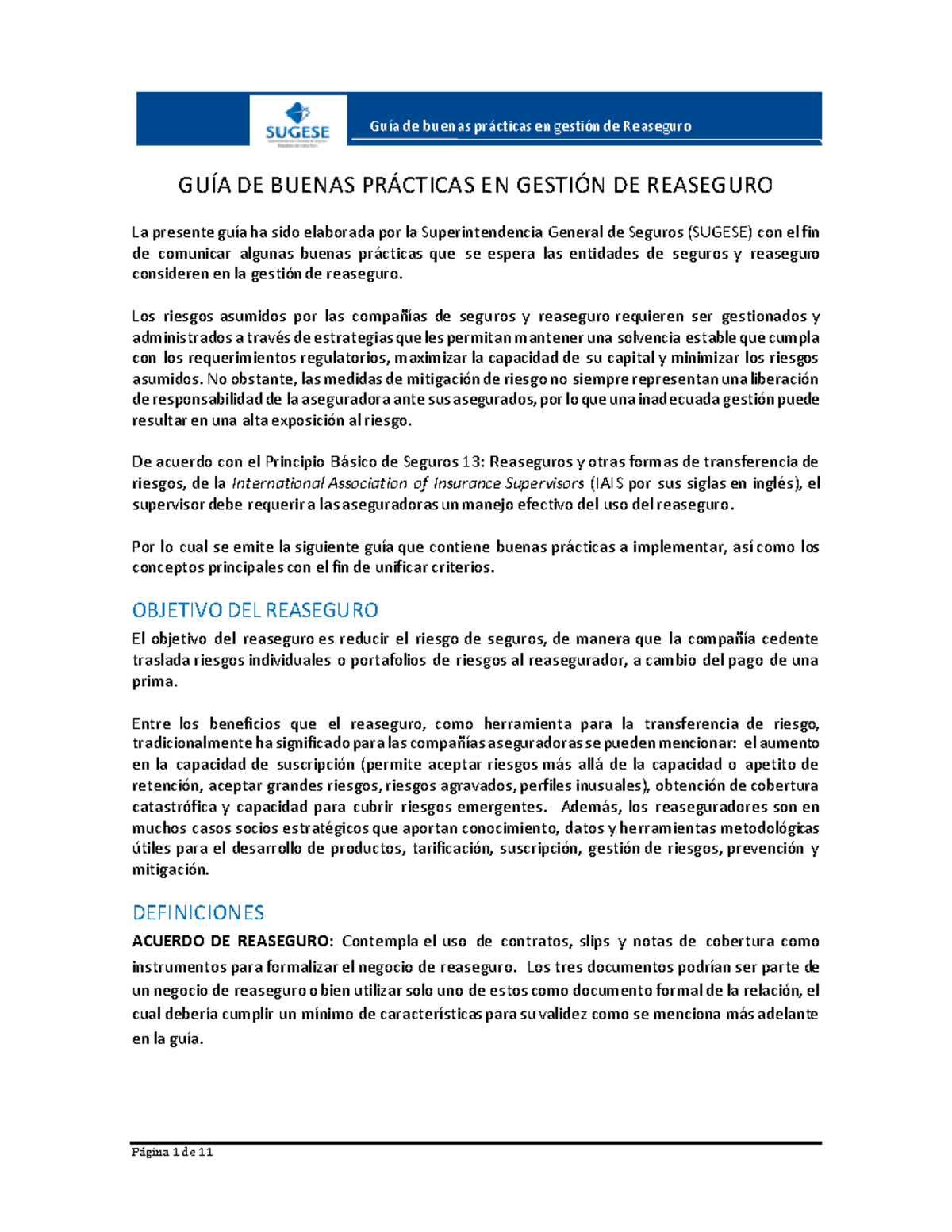 Guía Evaluación Reaseguro - GUÕA DE BUENAS PR¡CTICAS EN GESTI”N DE REASEGURO La presente guÌa ha ...