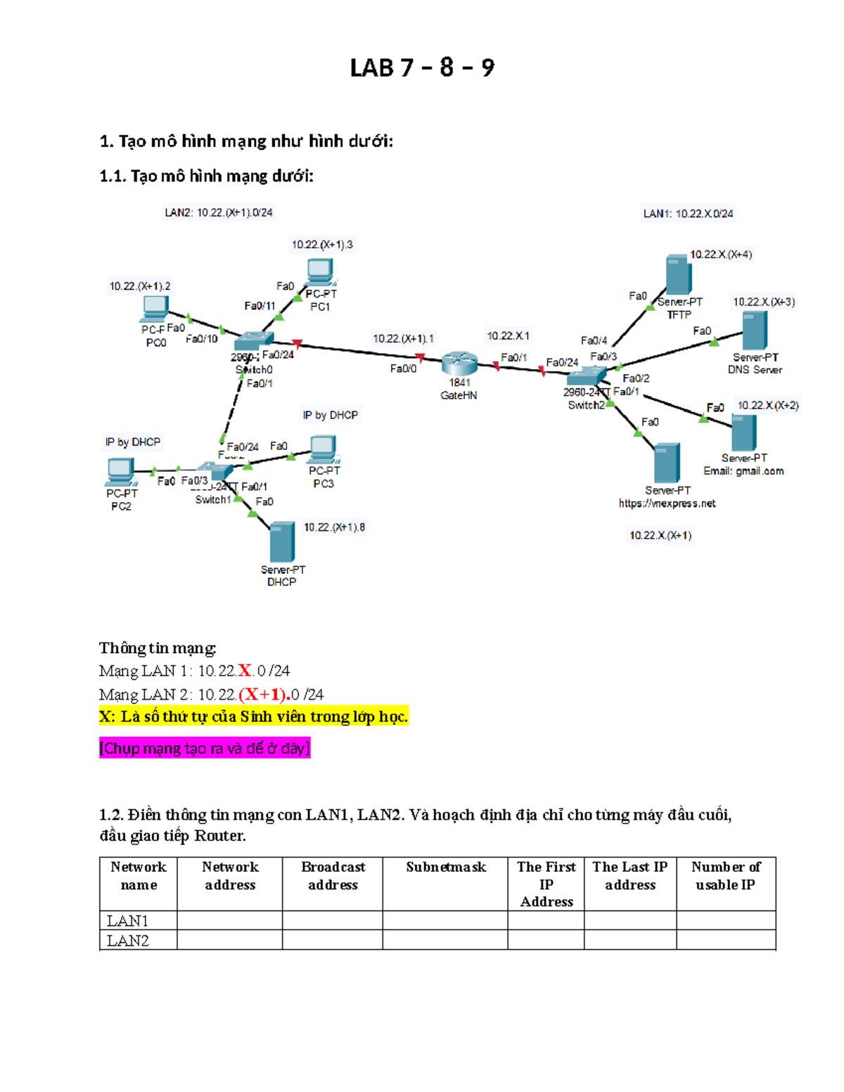 LAB 7 8 9 NWC204 Spr24 - LAB 7 – 8 – 9 1. Tạo mô hình mạng như hình dưới: 1. Tạo mô hình mạng ...
